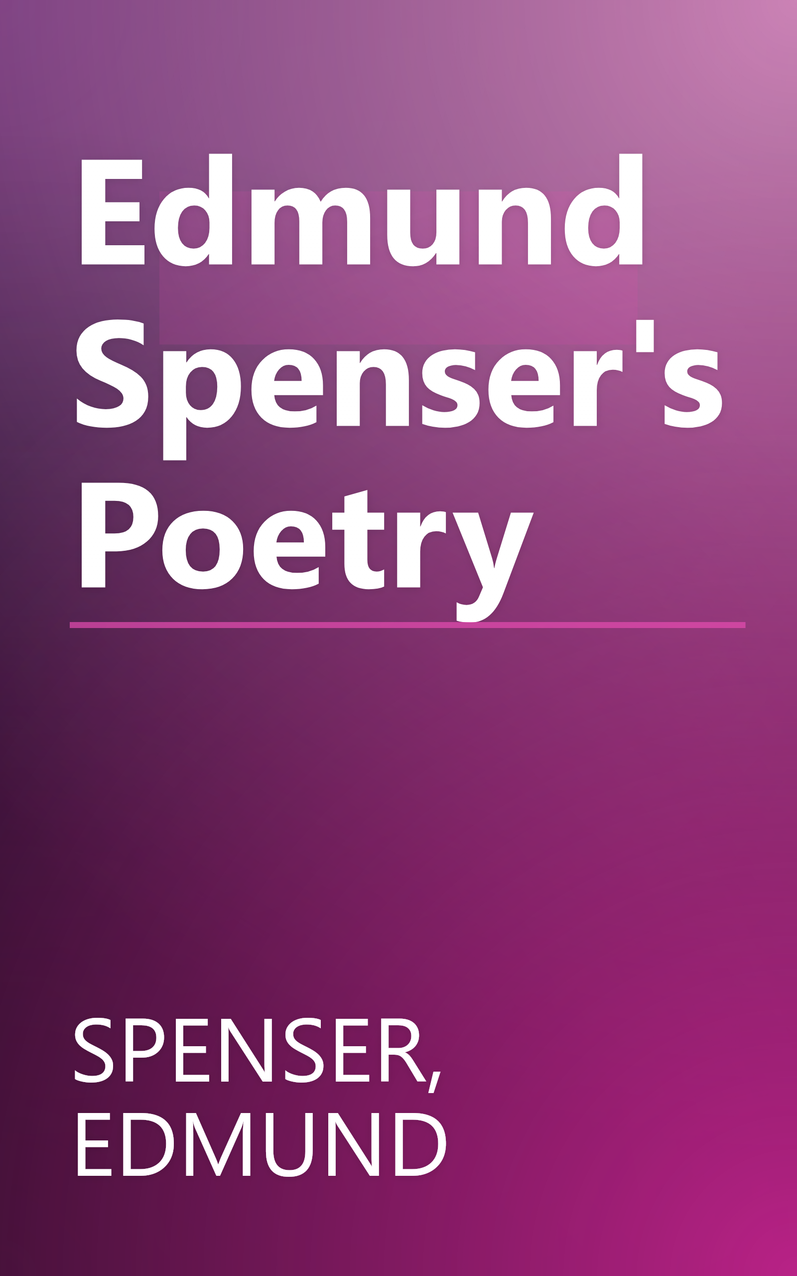 Edmund Spenser's Poetry book cover