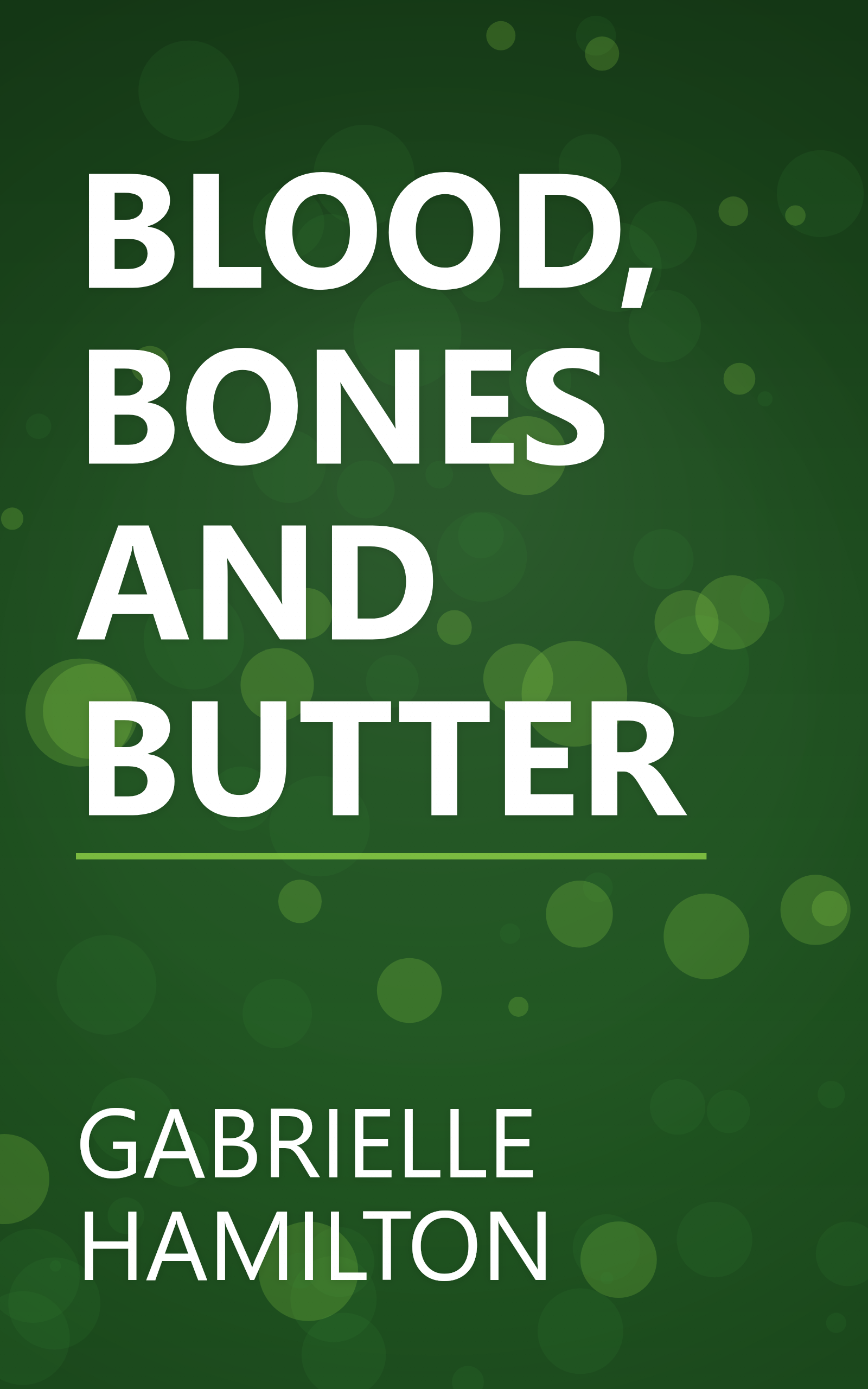 BLOOD, BONES AND BUTTER book cover
