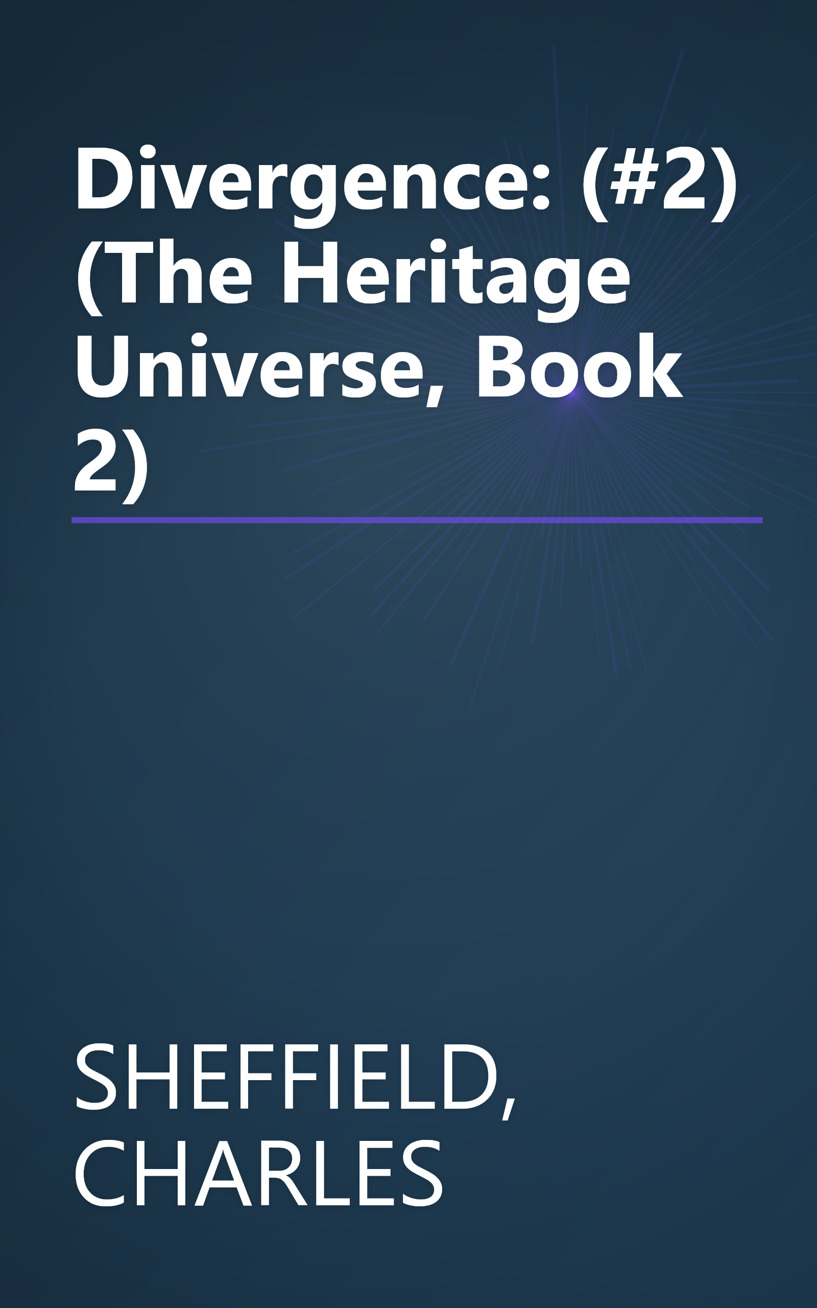 Divergence: (#2) (The Heritage Universe, Book 2) book cover