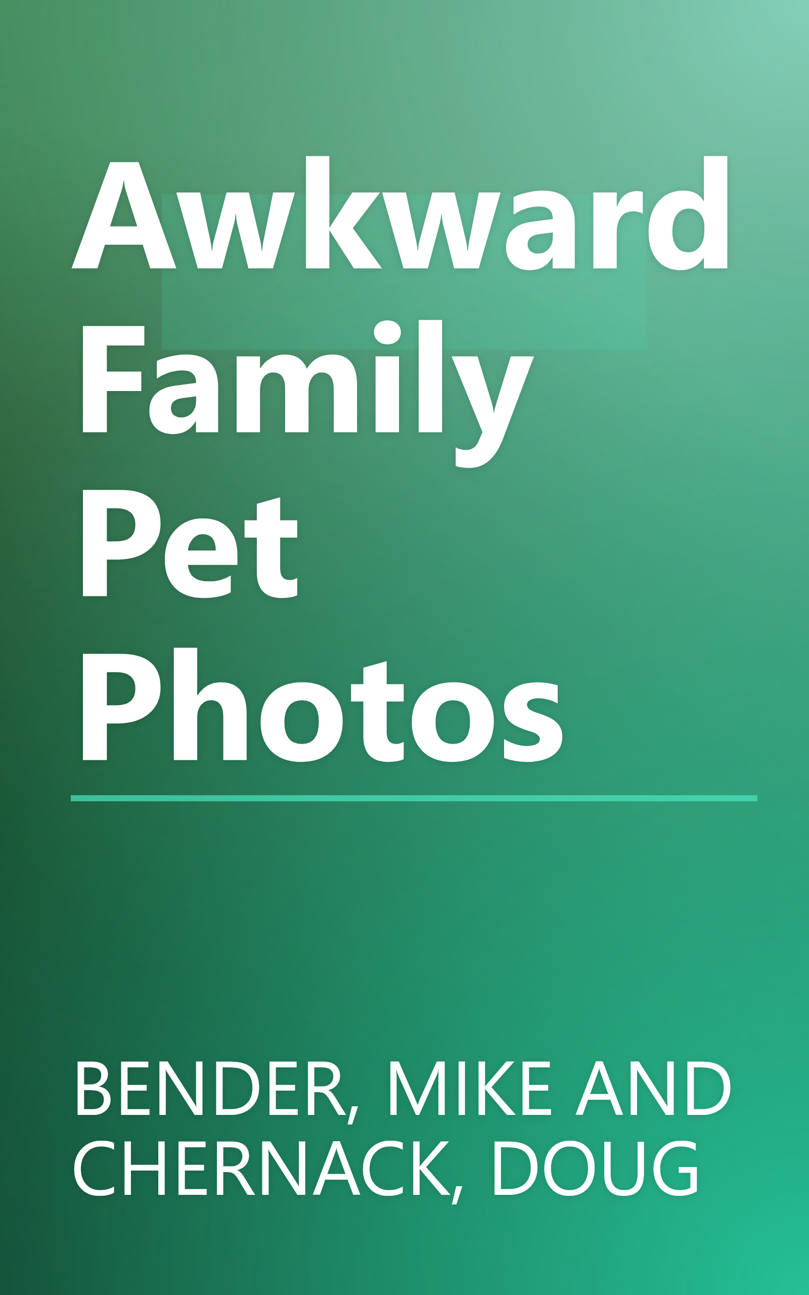 Awkward Family Pet Photos book cover