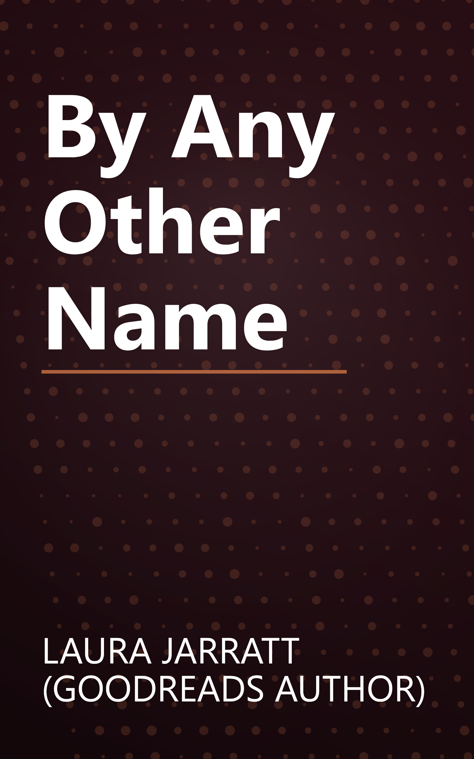 By Any Other Name book cover