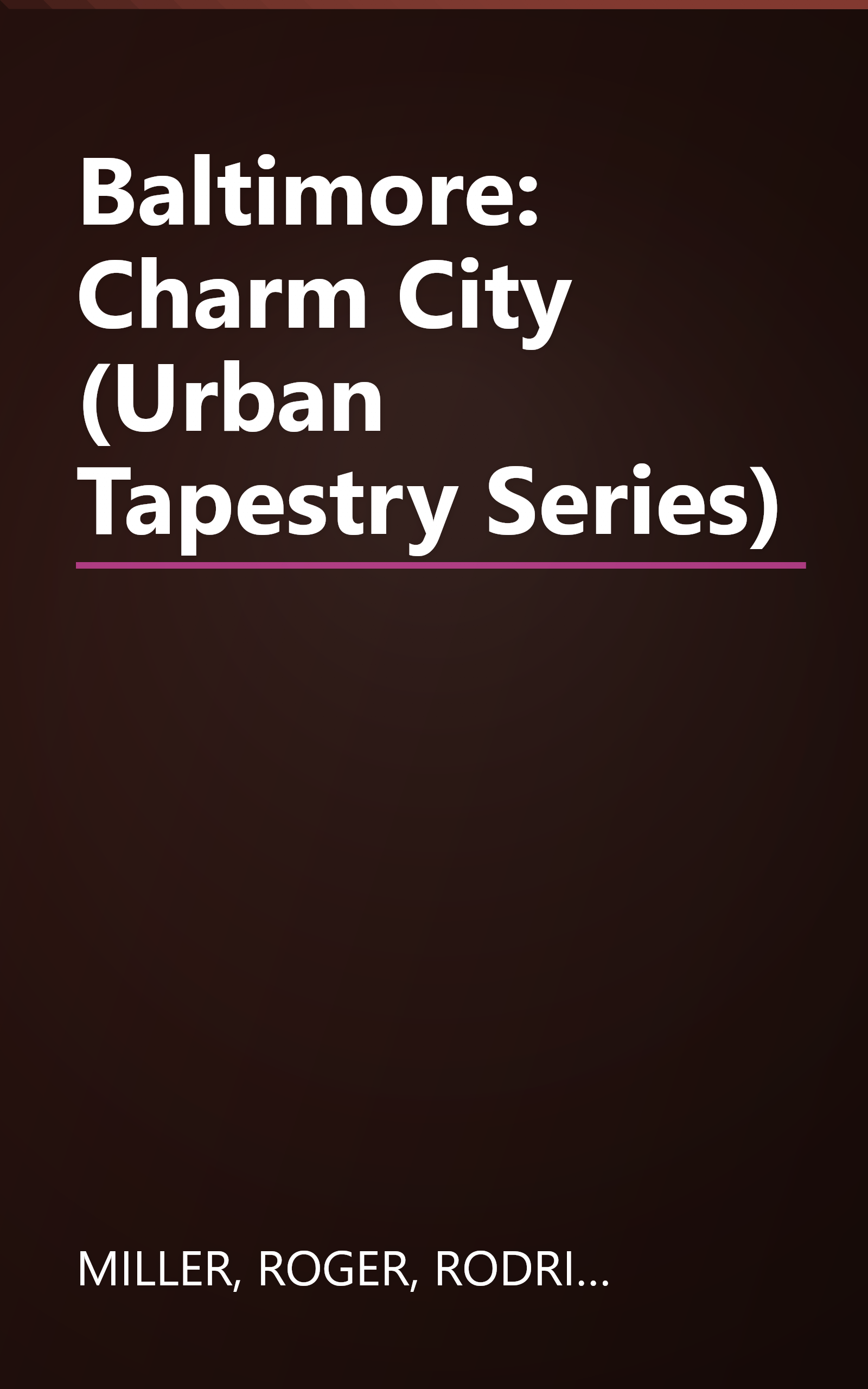 Baltimore: Charm City (Urban Tapestry Series) book cover