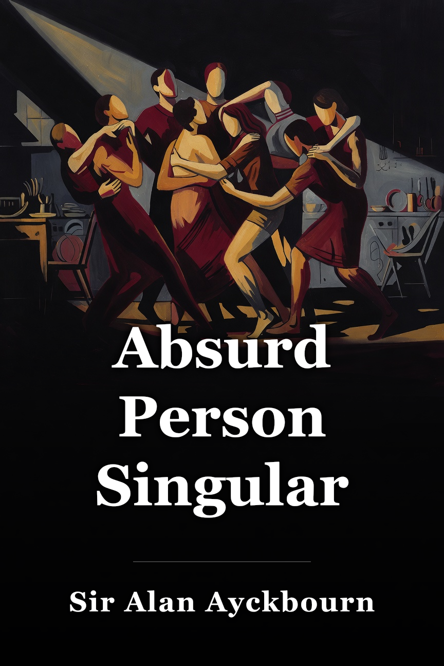 Absurd Person Singular book cover