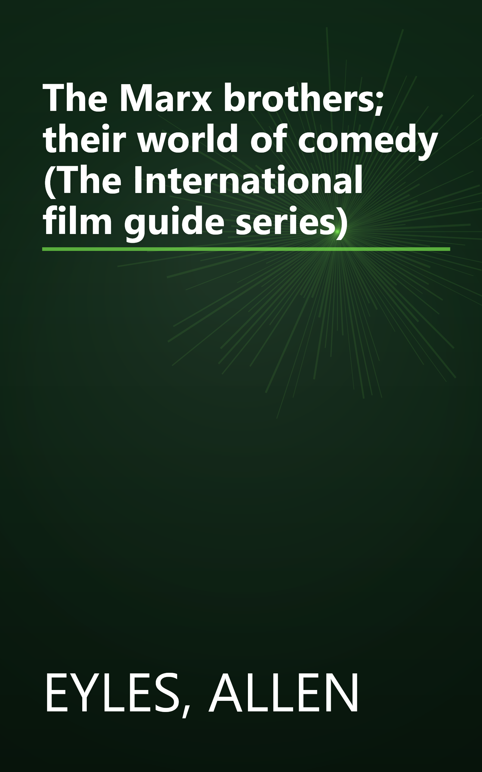 The Marx brothers; their world of comedy (The International film guide series) book cover