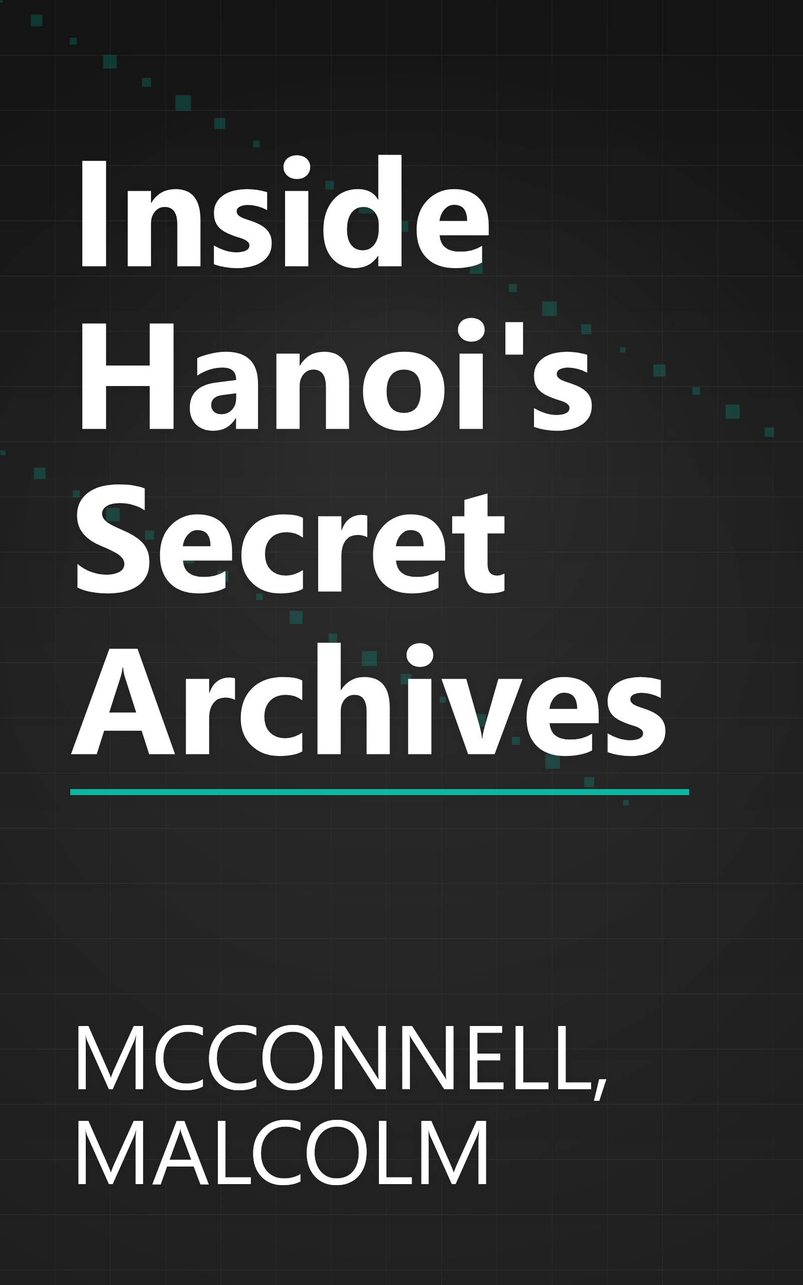 Inside Hanoi's Secret Archives book cover