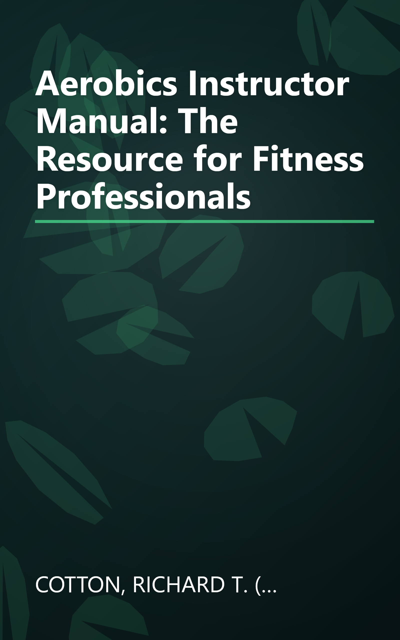 Aerobics Instructor Manual: The Resource for Fitness Professionals book cover