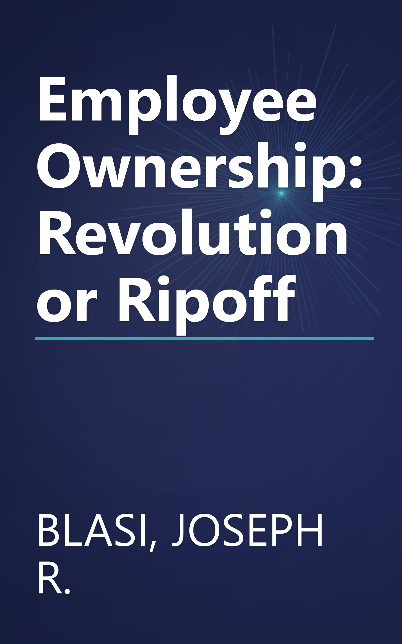 Employee Ownership: Revolution or Ripoff book cover
