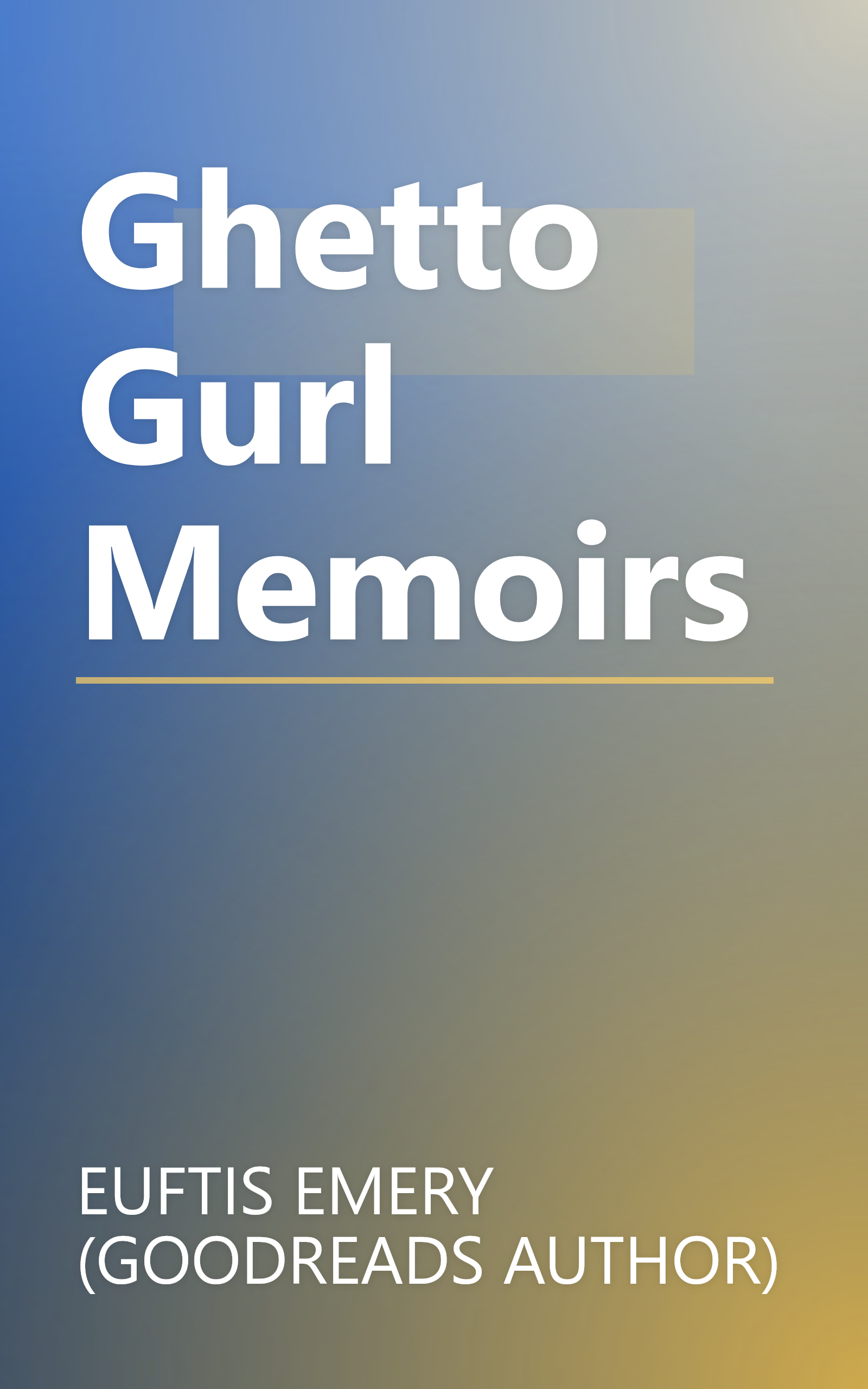 Ghetto Gurl Memoirs book cover