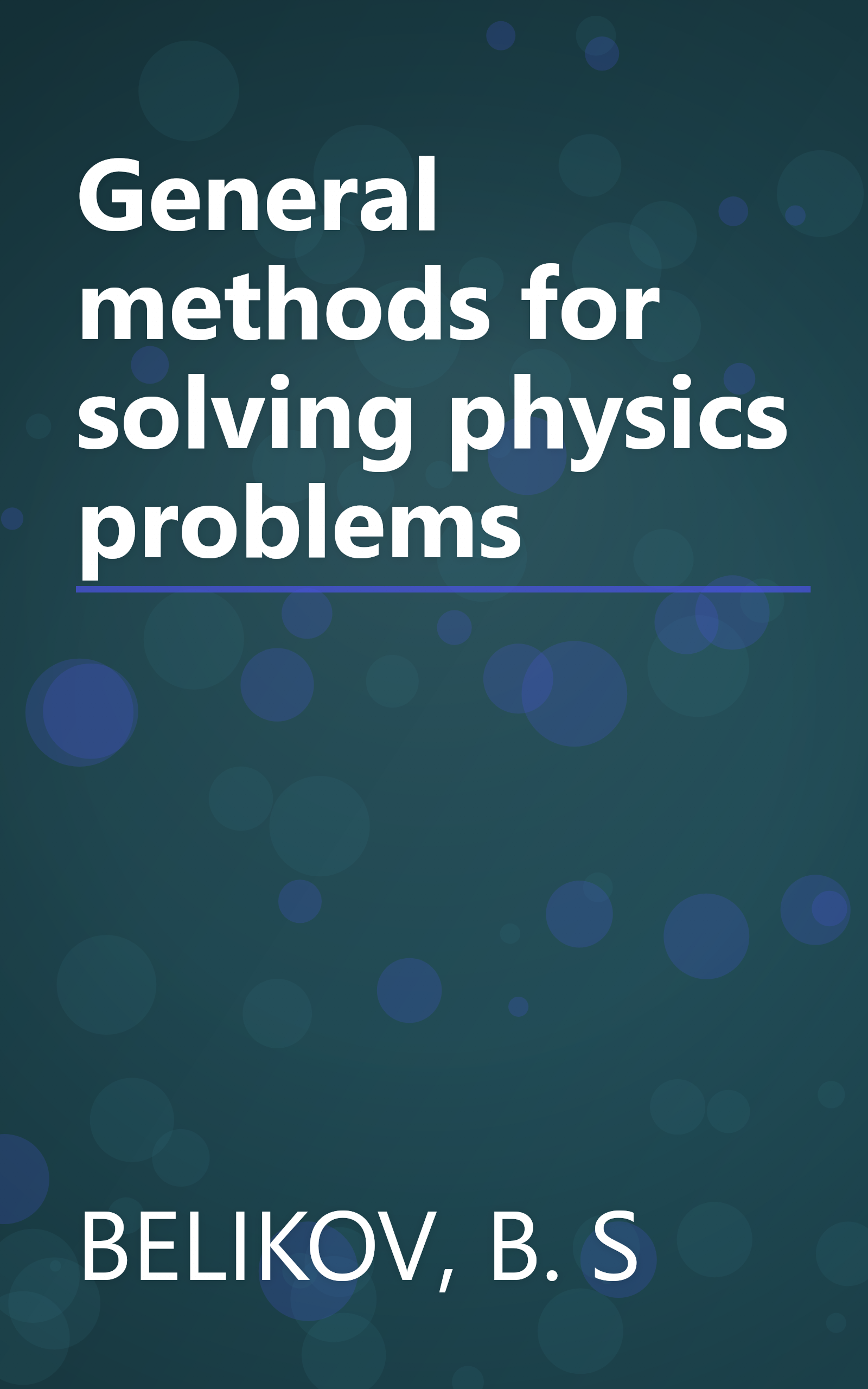 General methods for solving physics problems book cover