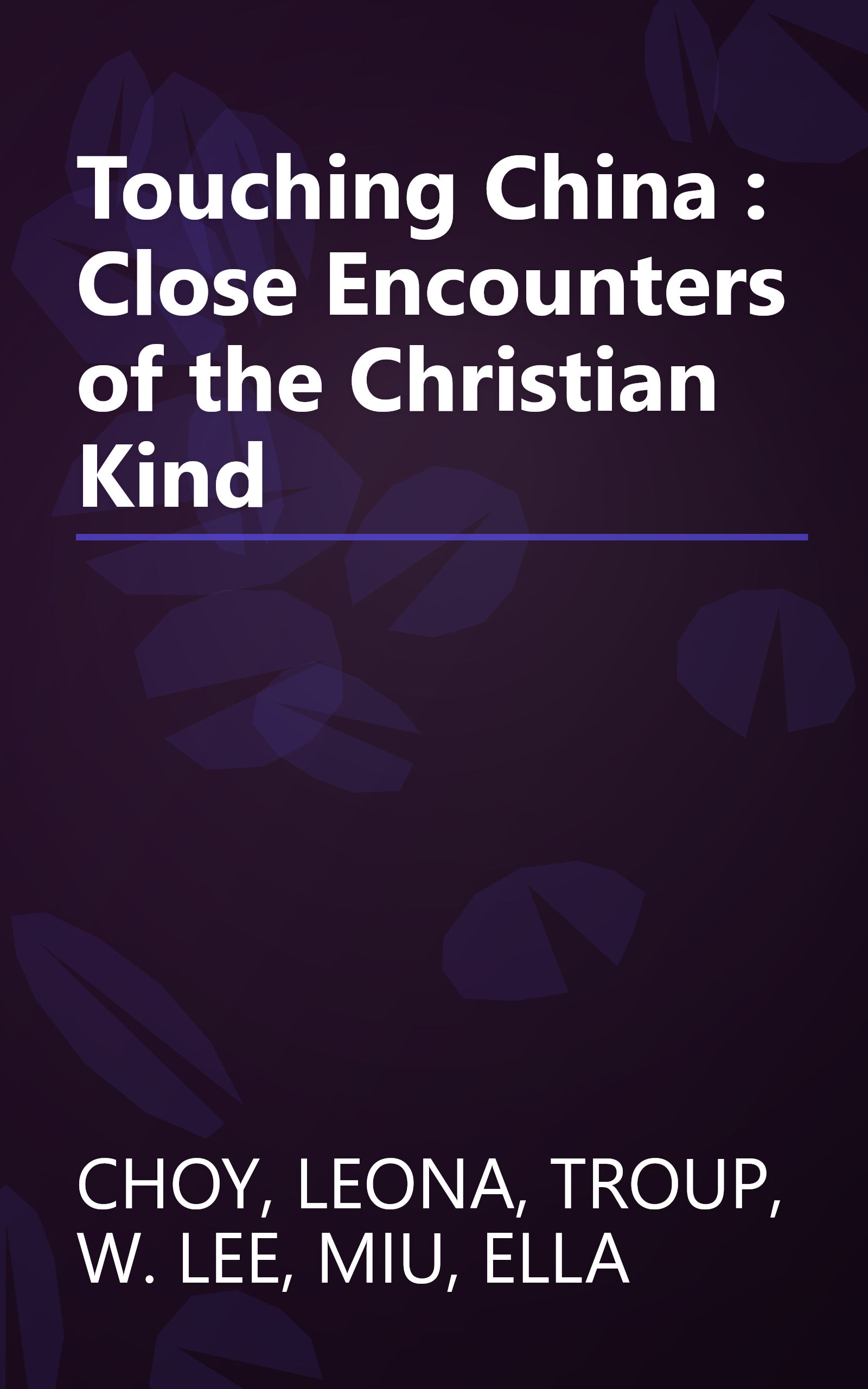 Touching China : Close Encounters of the Christian Kind book cover