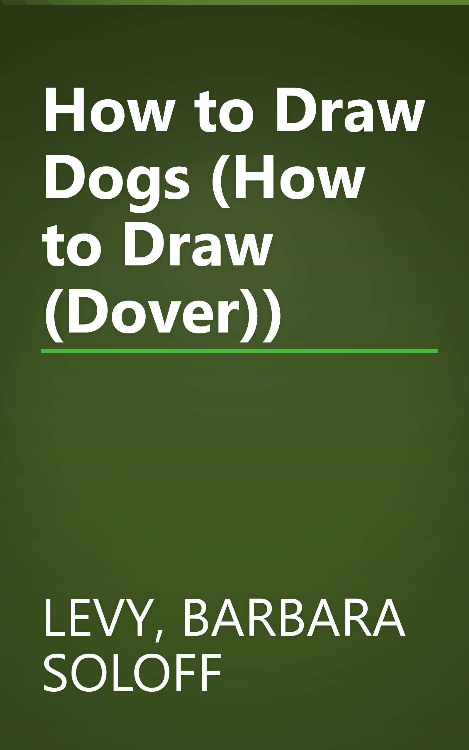How to Draw Dogs (How to Draw (Dover)) book cover