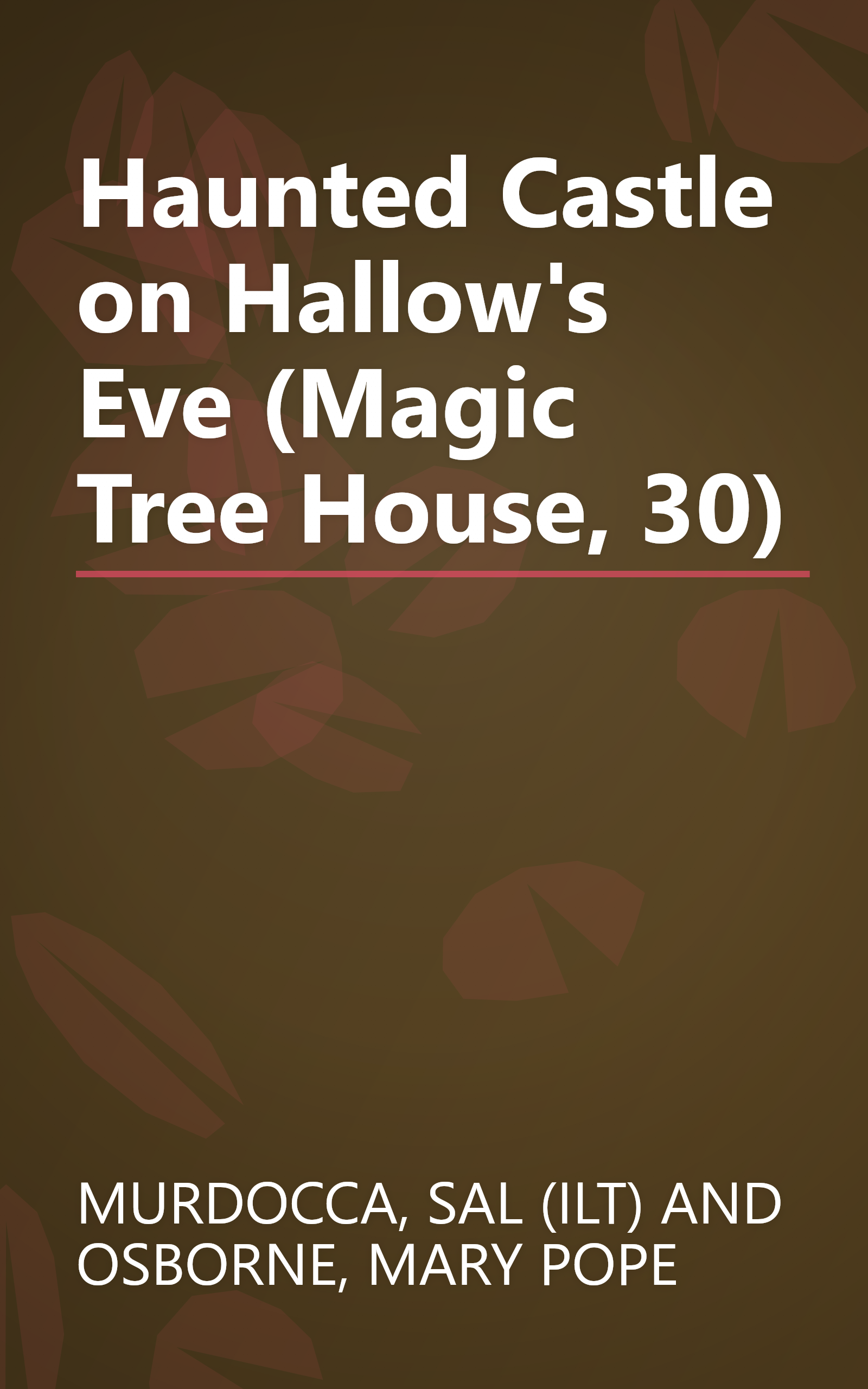 Haunted Castle on Hallow's Eve (Magic Tree House, 30) book cover