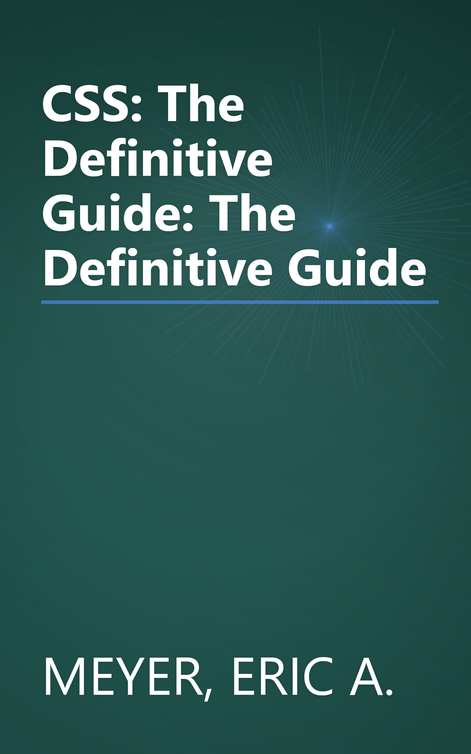 CSS: The Definitive Guide: The Definitive Guide book cover