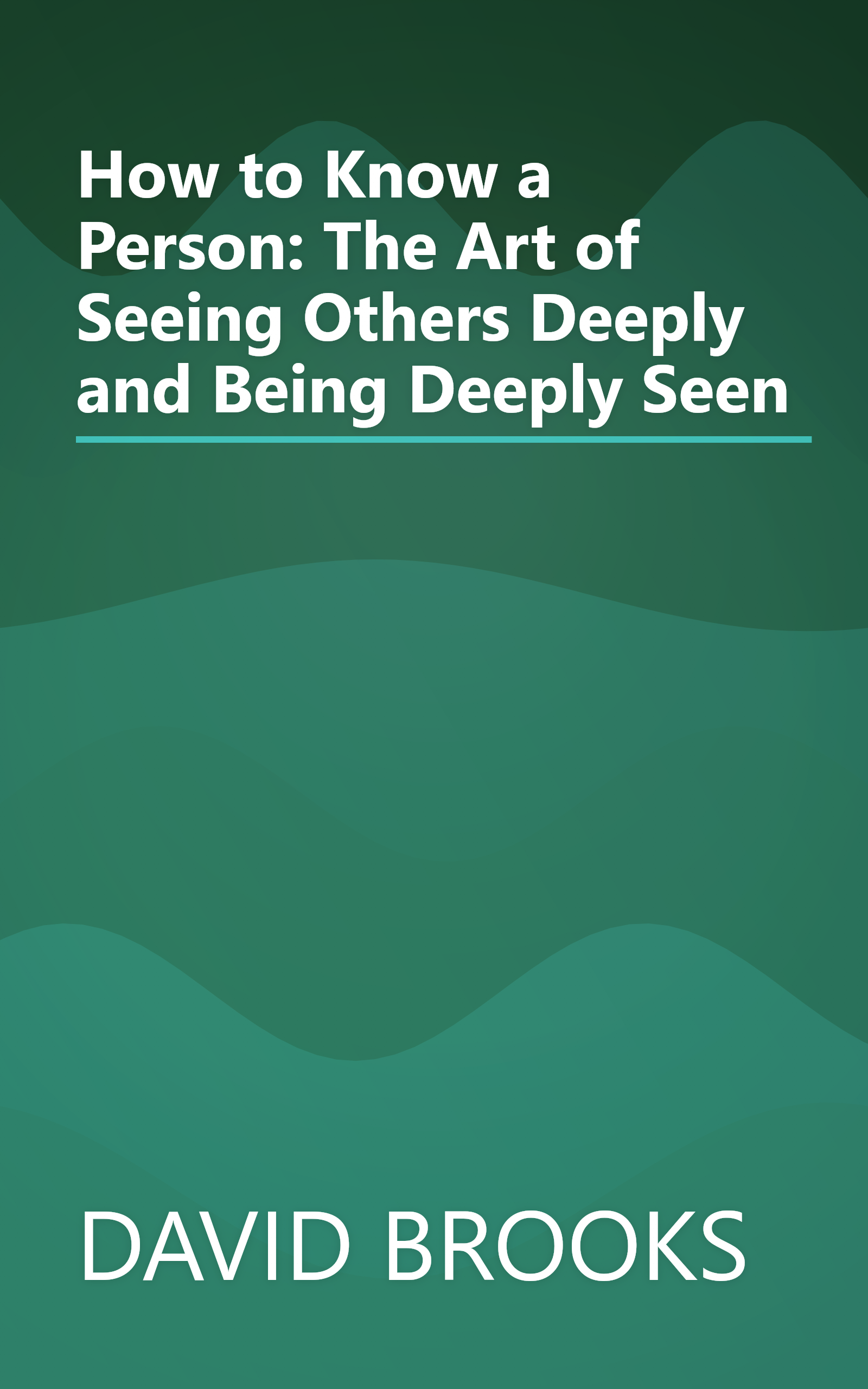 How to Know a Person: The Art of Seeing Others Deeply and Being Deeply Seen book cover