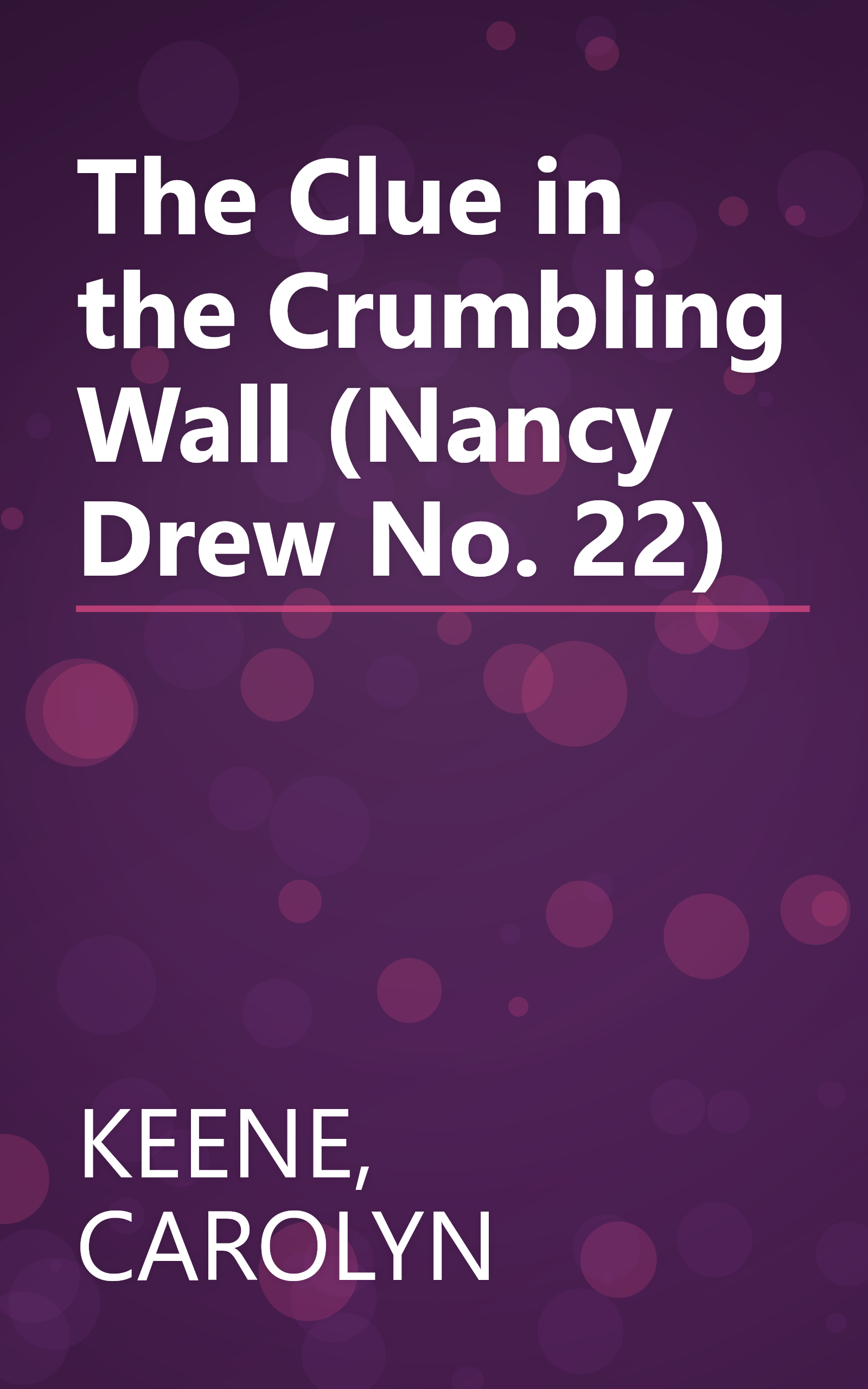 The Clue in the Crumbling Wall (Nancy Drew No. 22) book cover
