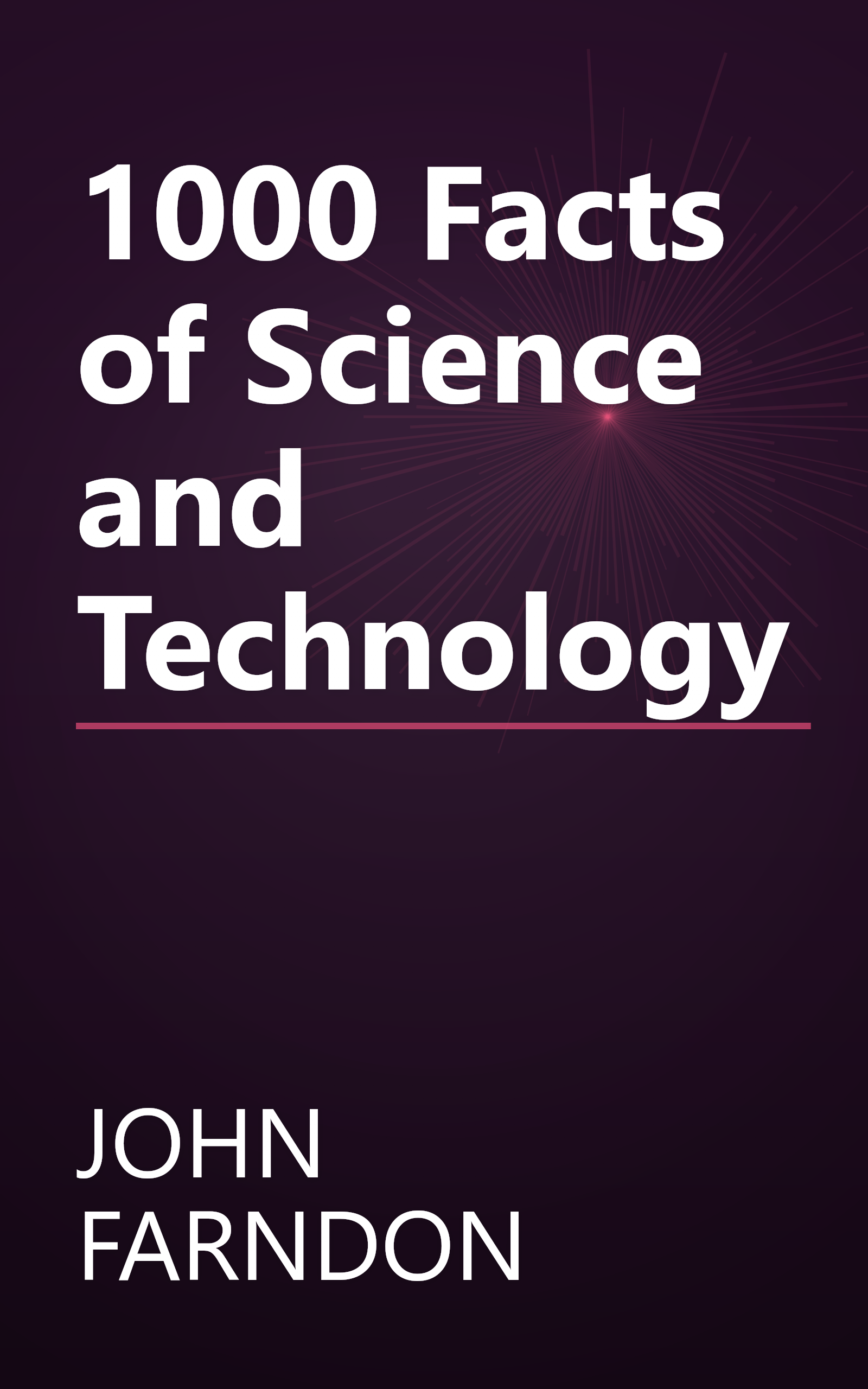 1000 Facts of Science and Technology book cover