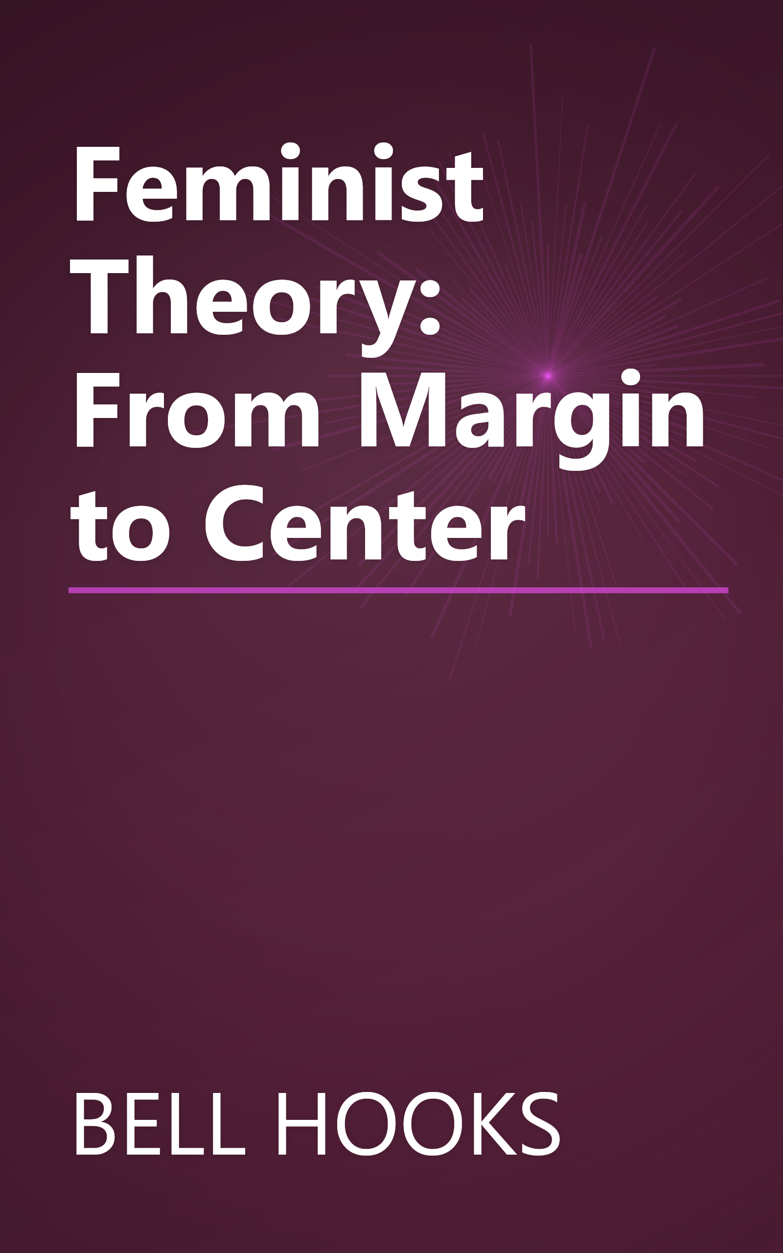 Feminist Theory: From Margin to Center book cover