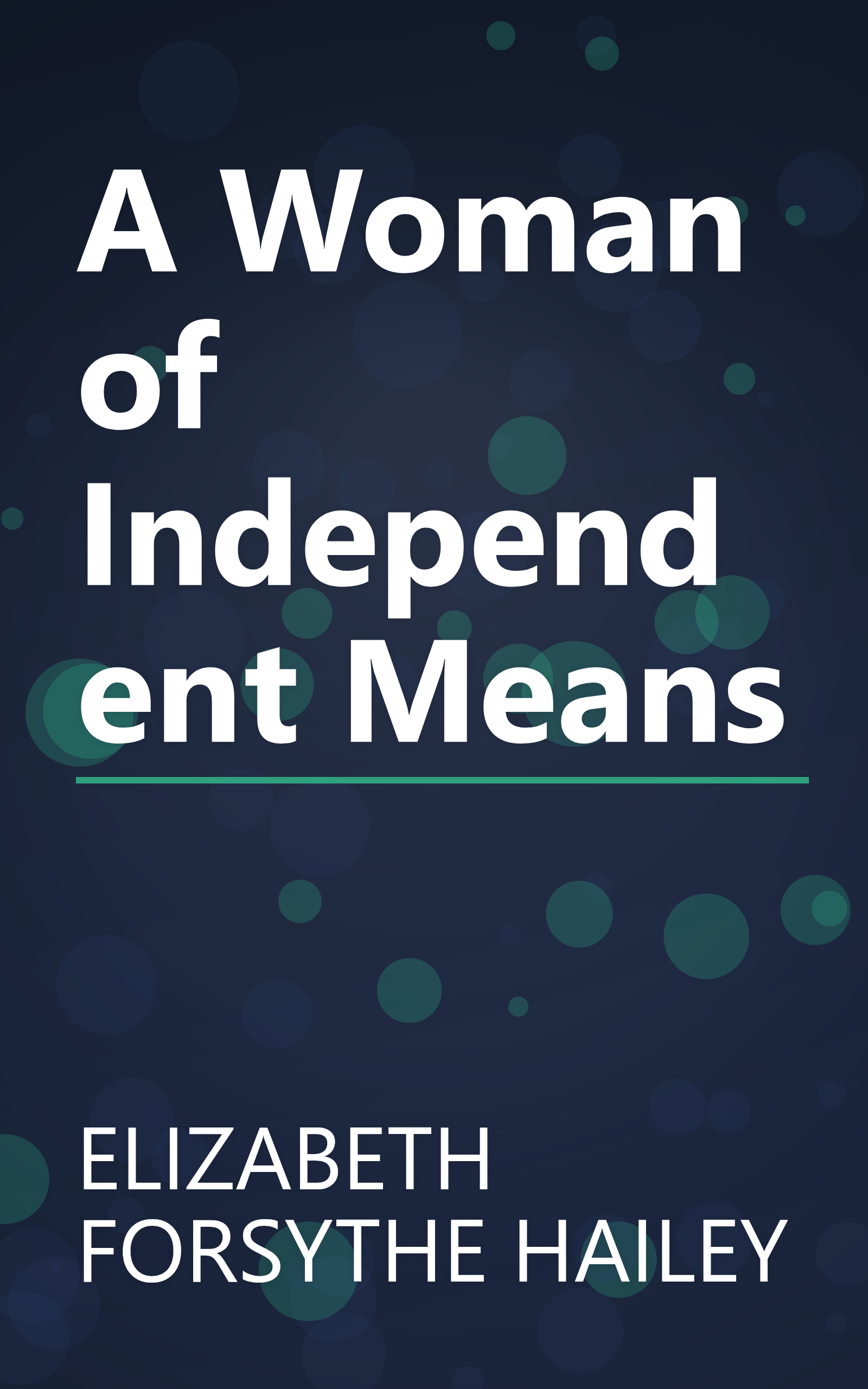 A Woman of Independent Means book cover