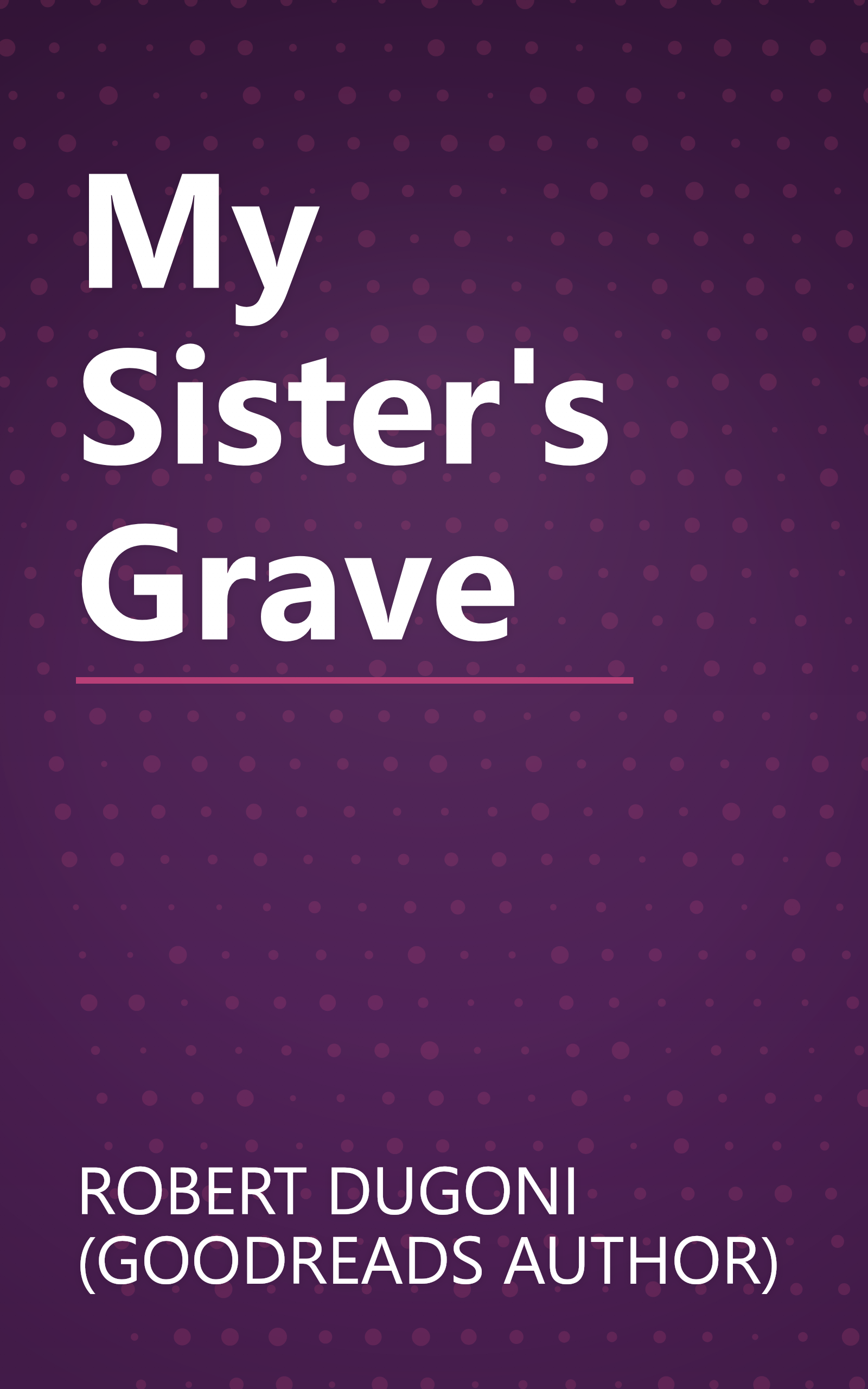 My Sister's Grave book cover