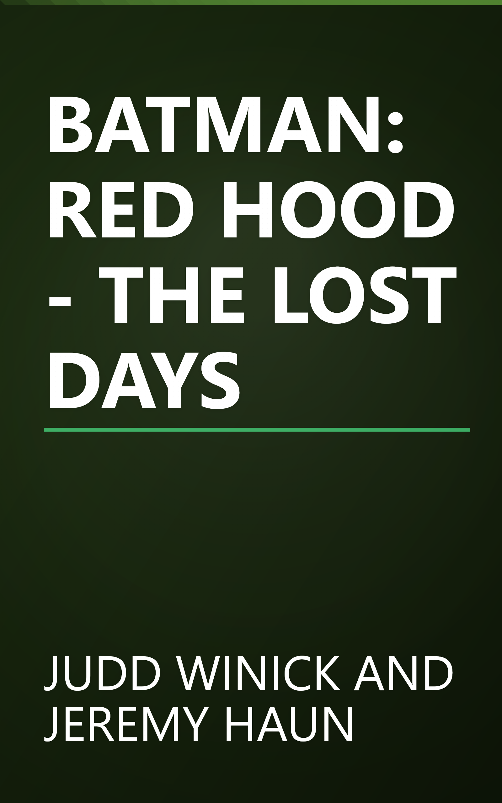 BATMAN: RED HOOD - THE LOST DAYS book cover