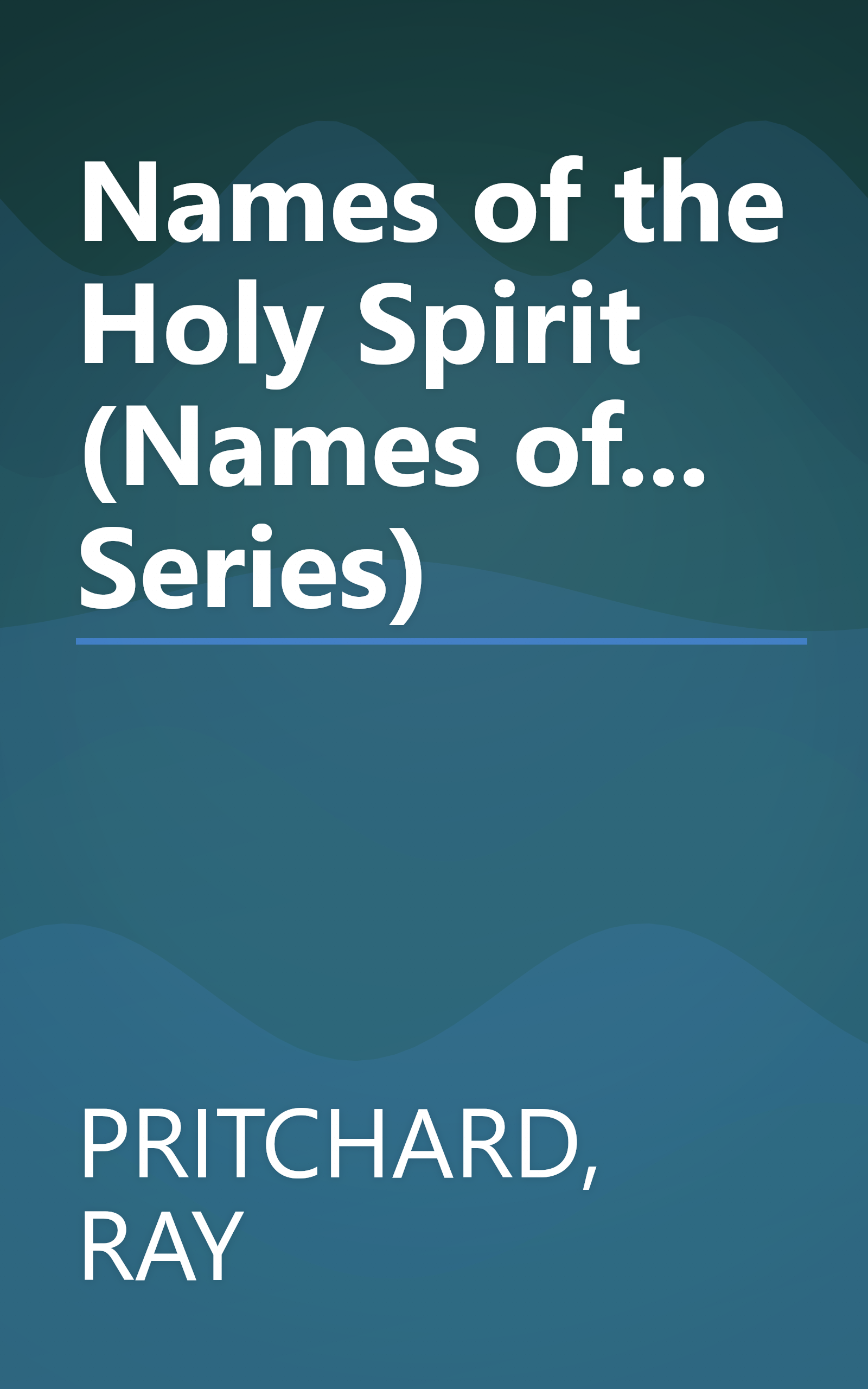 Names of the Holy Spirit (Names of... Series) book cover