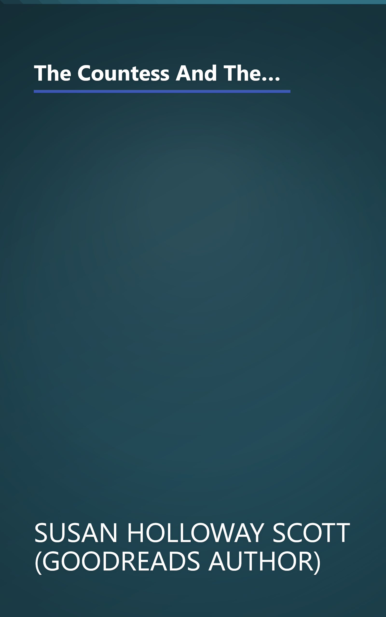 The Countess And The King  A Novel Of The Countess Of Dorchester And King James Ii (10 Minute   Deep Dive Summary) book cover