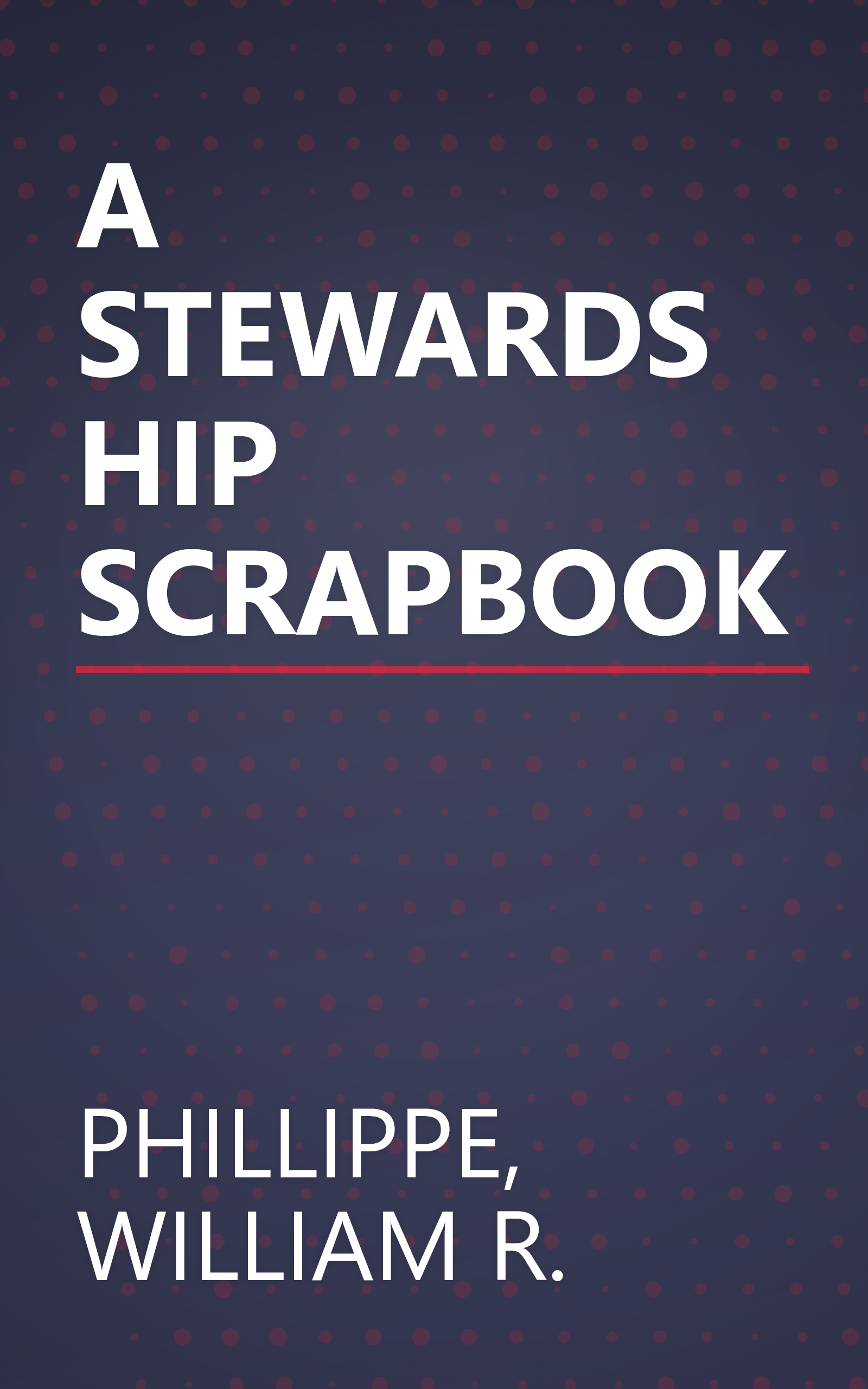 A STEWARDSHIP SCRAPBOOK book cover