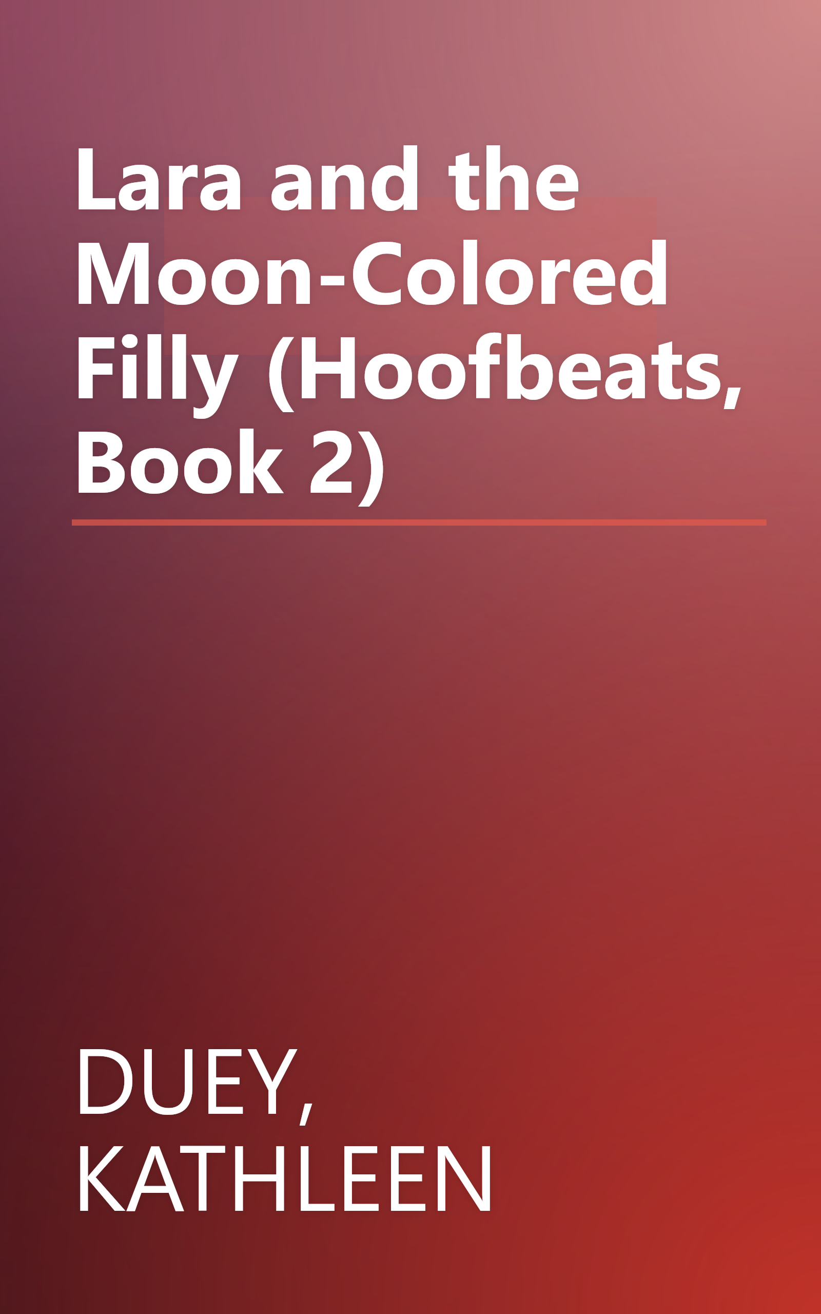 Lara and the Moon-Colored Filly (Hoofbeats, Book 2) book cover