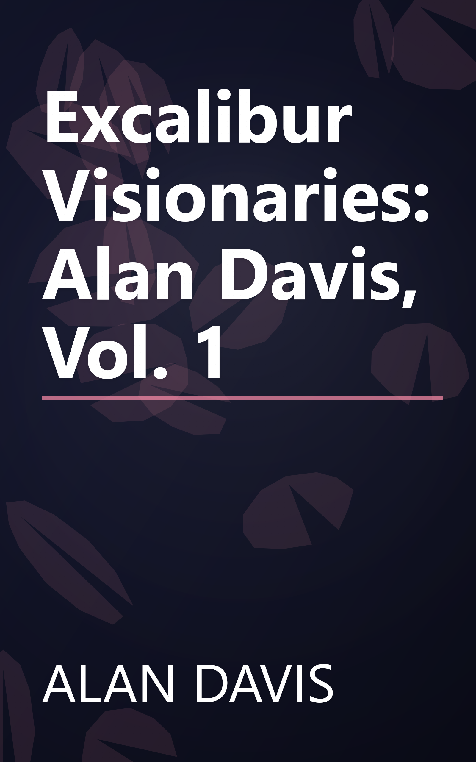 Excalibur Visionaries: Alan Davis, Vol. 1 book cover