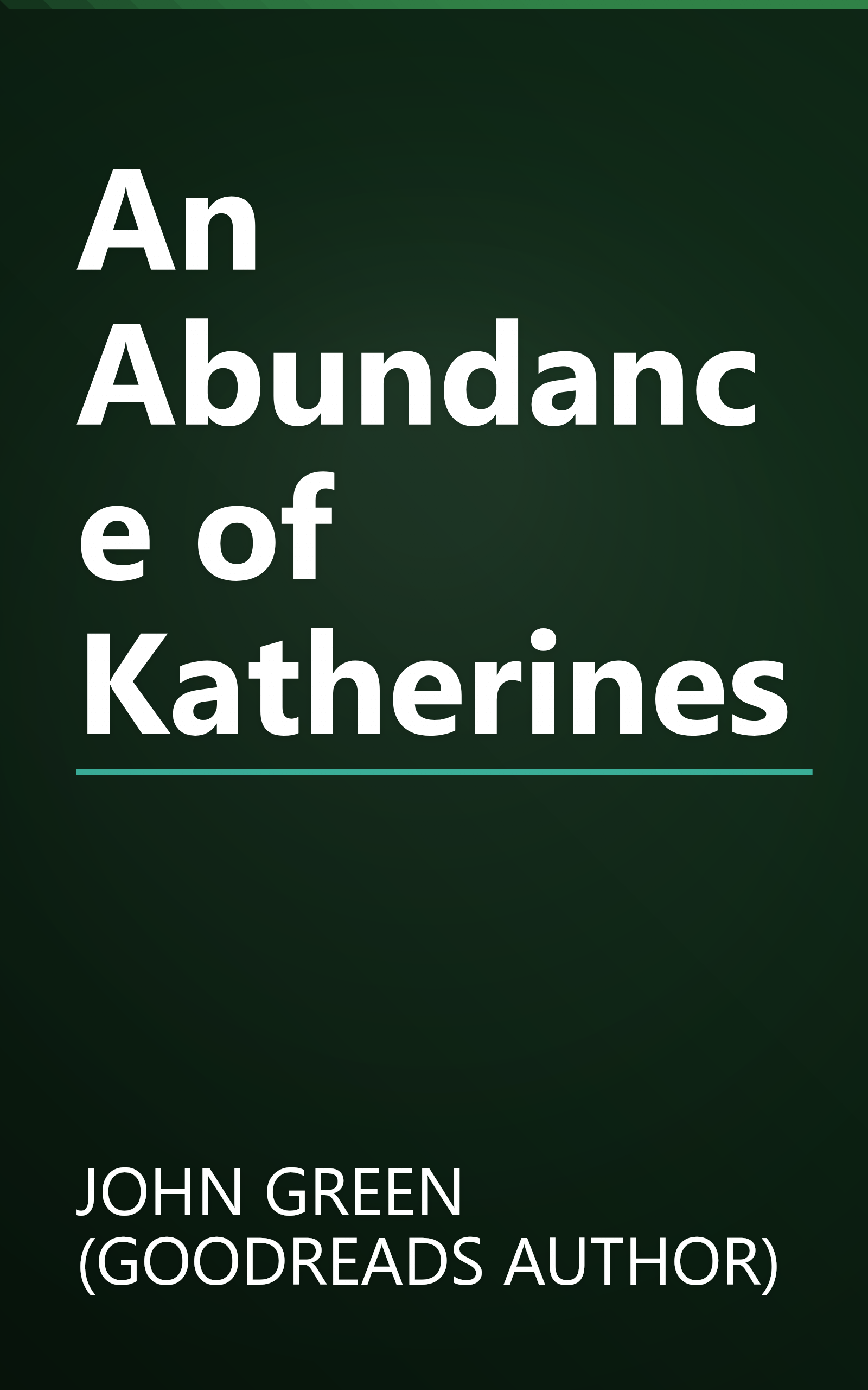 An Abundance of Katherines book cover
