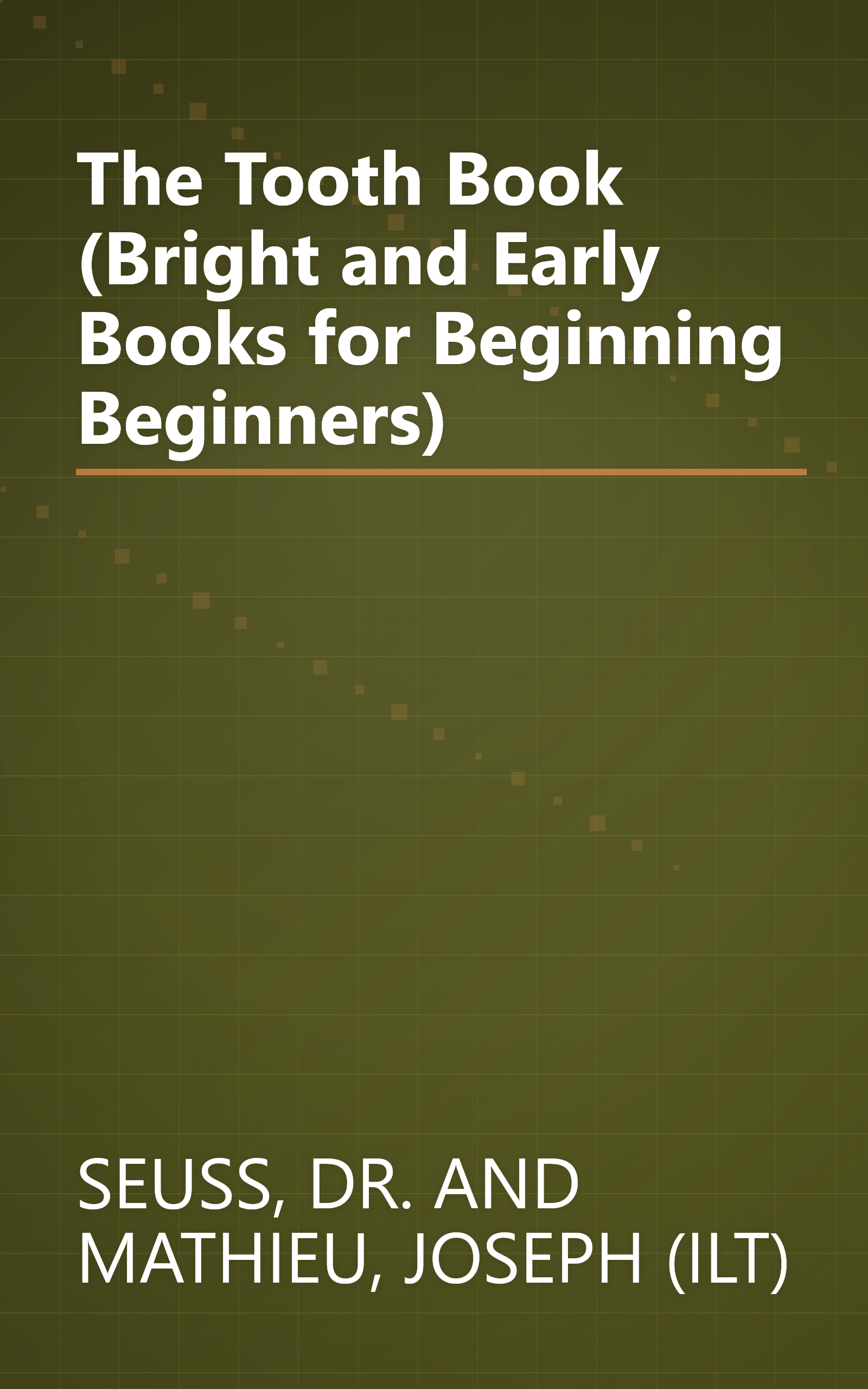 The Tooth Book (Bright and Early Books for Beginning Beginners) book cover