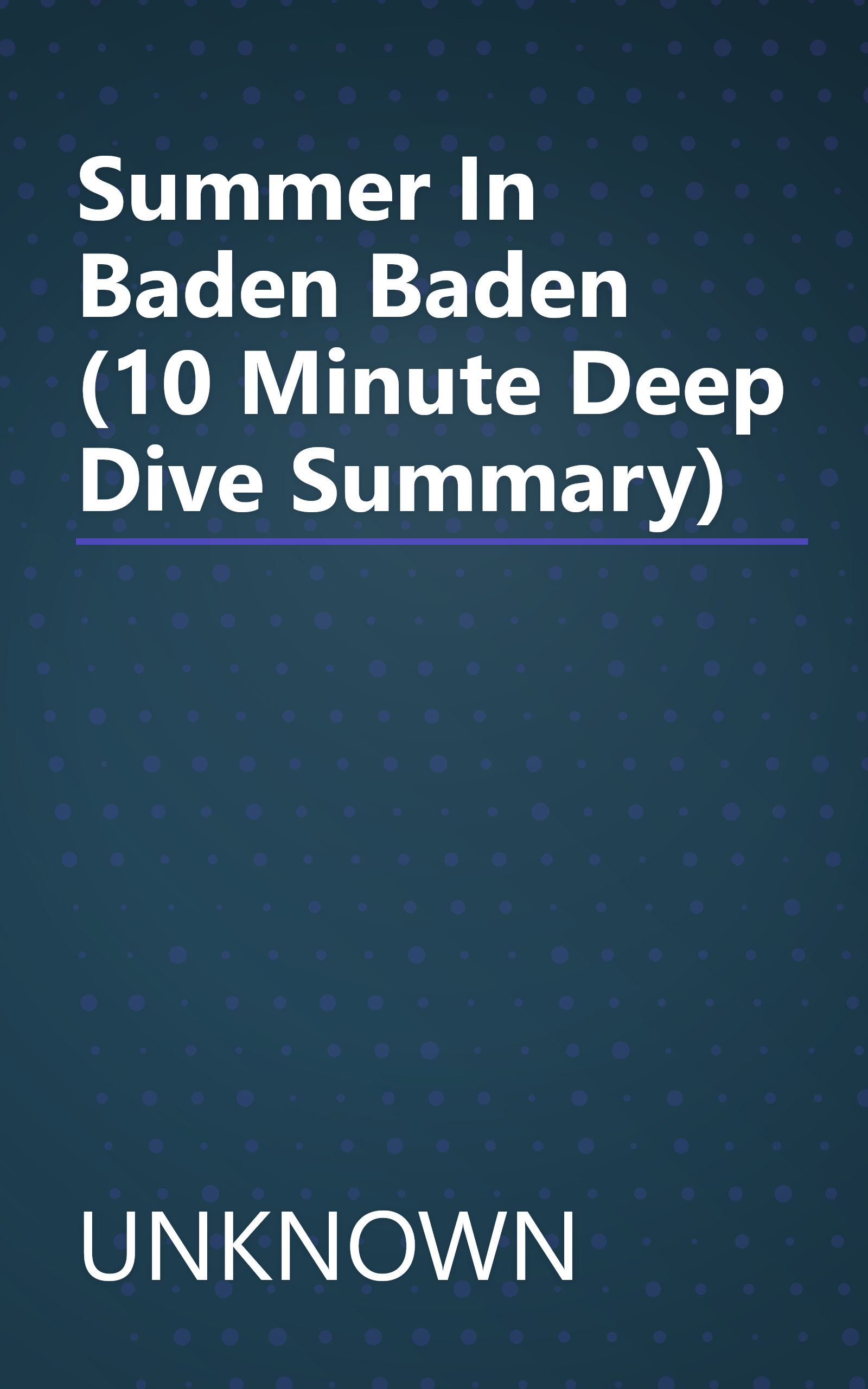Summer In Baden Baden (10 Minute   Deep Dive Summary) book cover