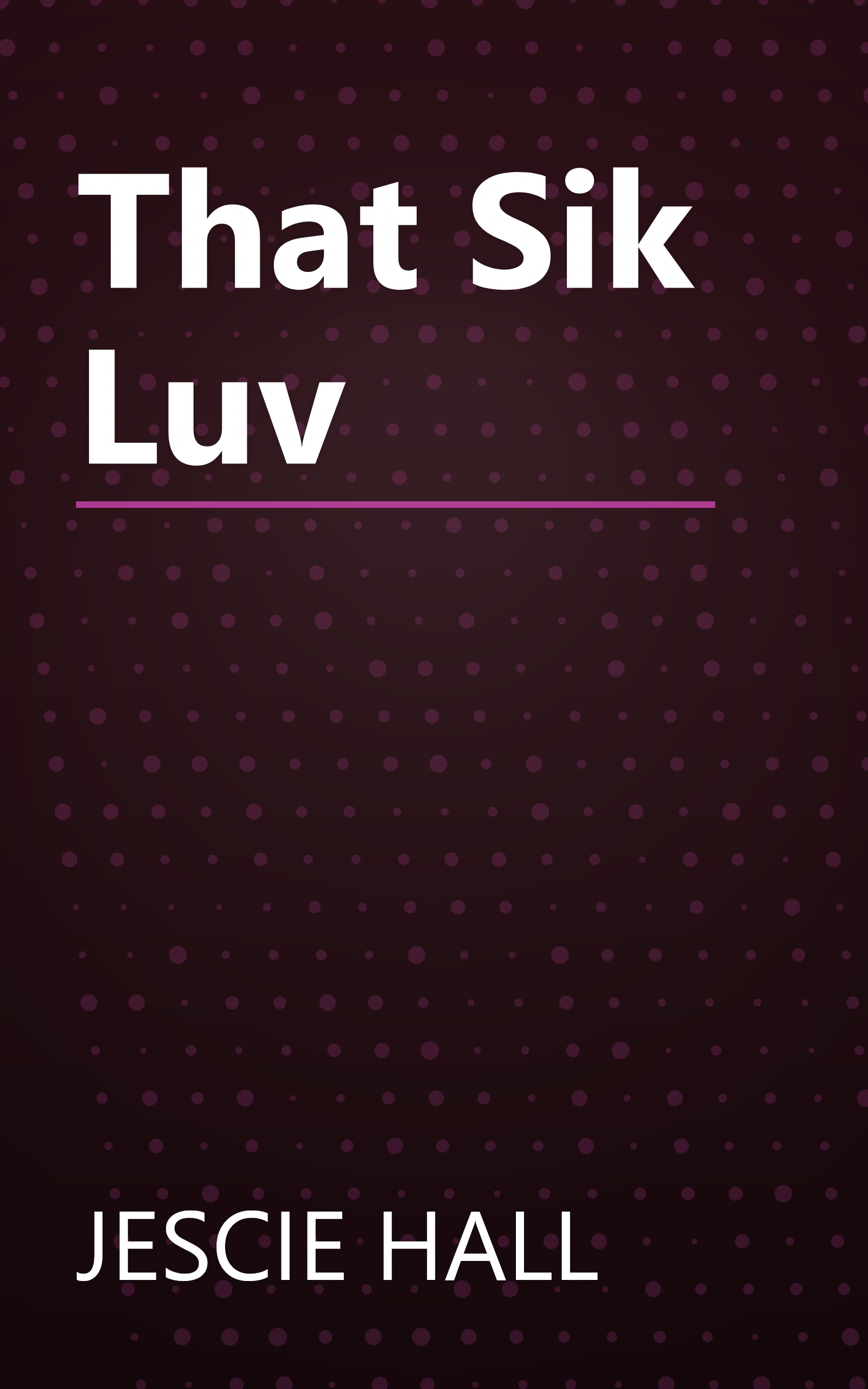 That Sik Luv book cover