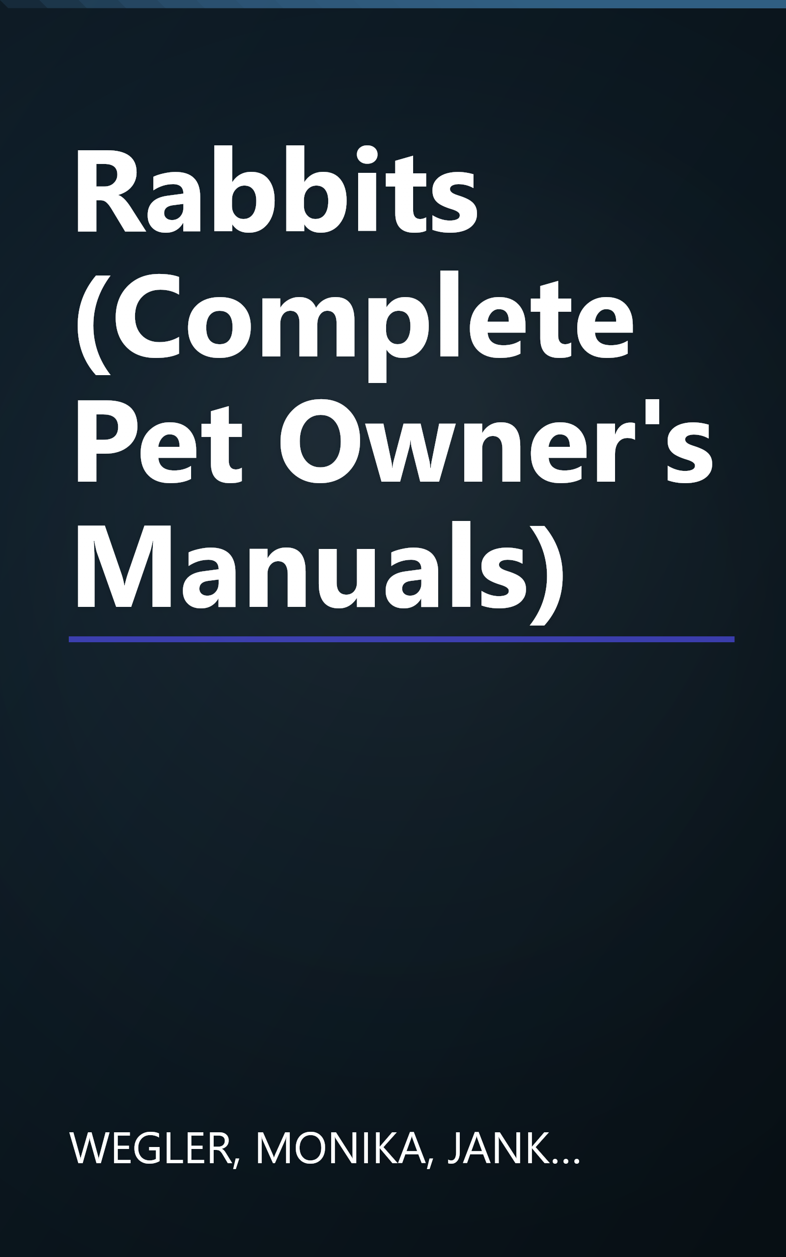 Rabbits (Complete Pet Owner's Manuals) book cover