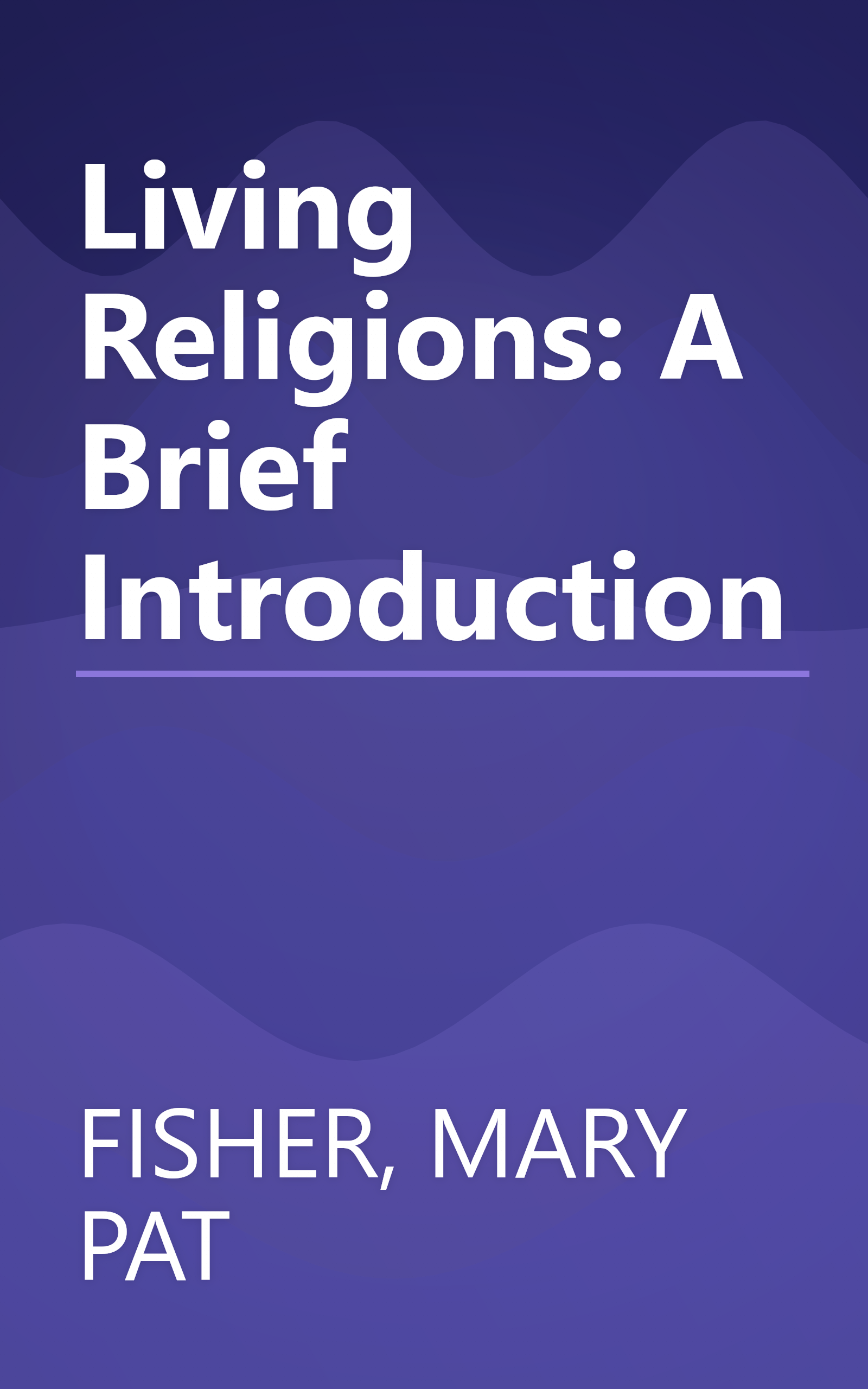 Living Religions: A Brief Introduction book cover