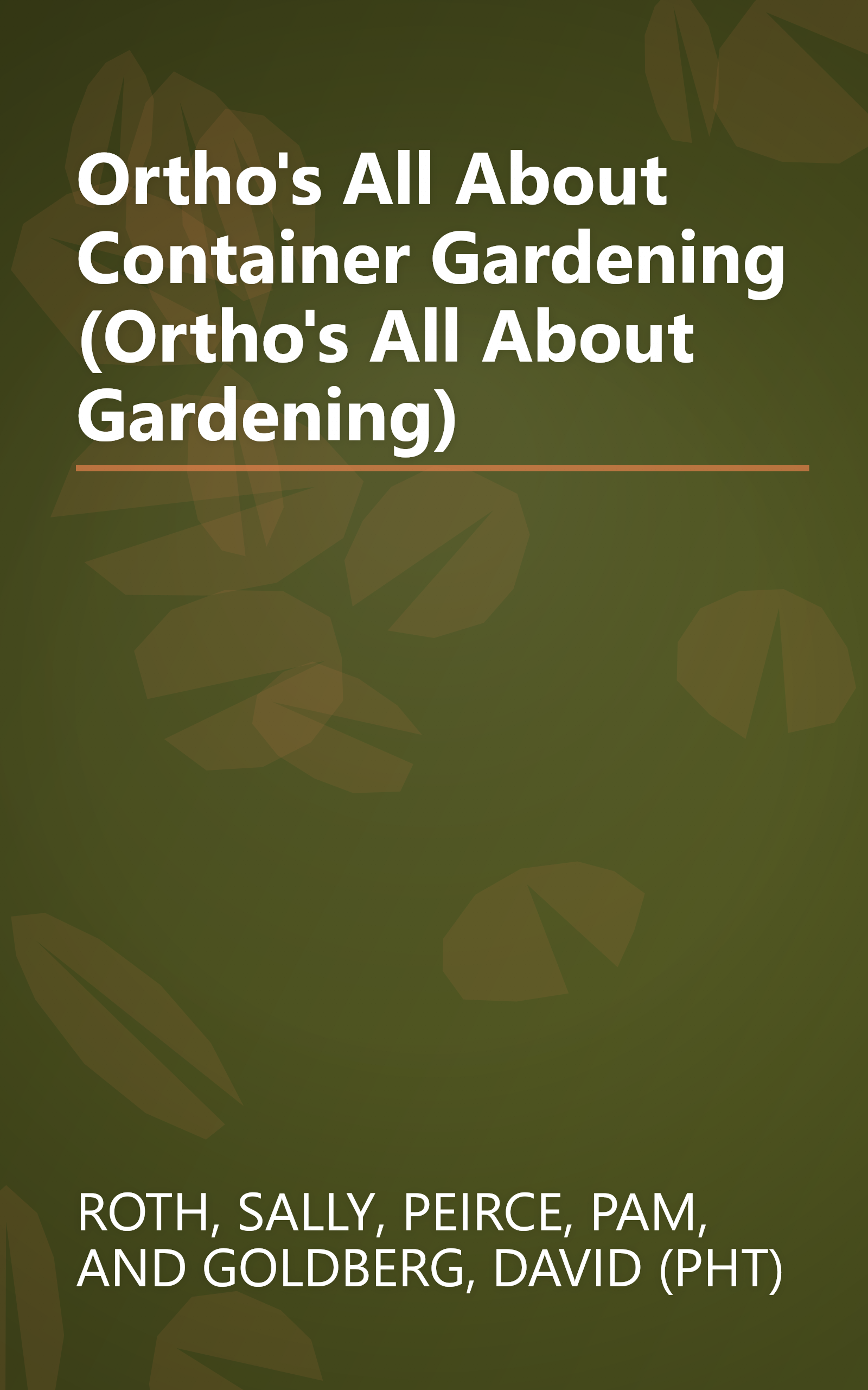 Ortho's All About Container Gardening (Ortho's All About Gardening) book cover