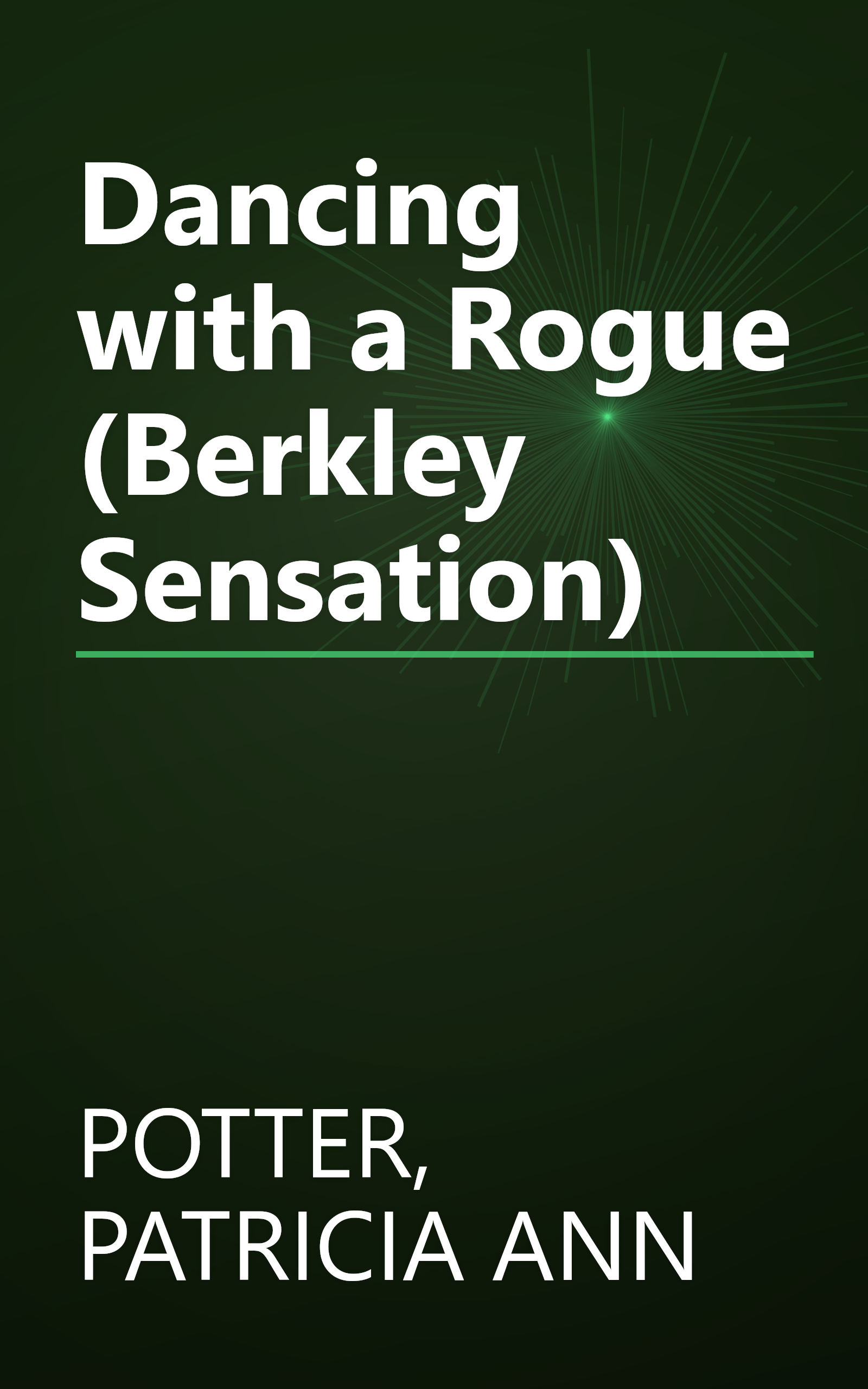 Dancing with a Rogue (Berkley Sensation) book cover