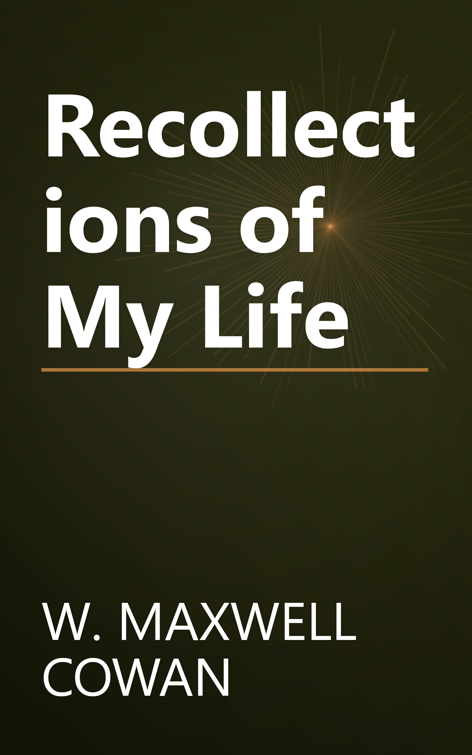 Recollections of My Life book cover