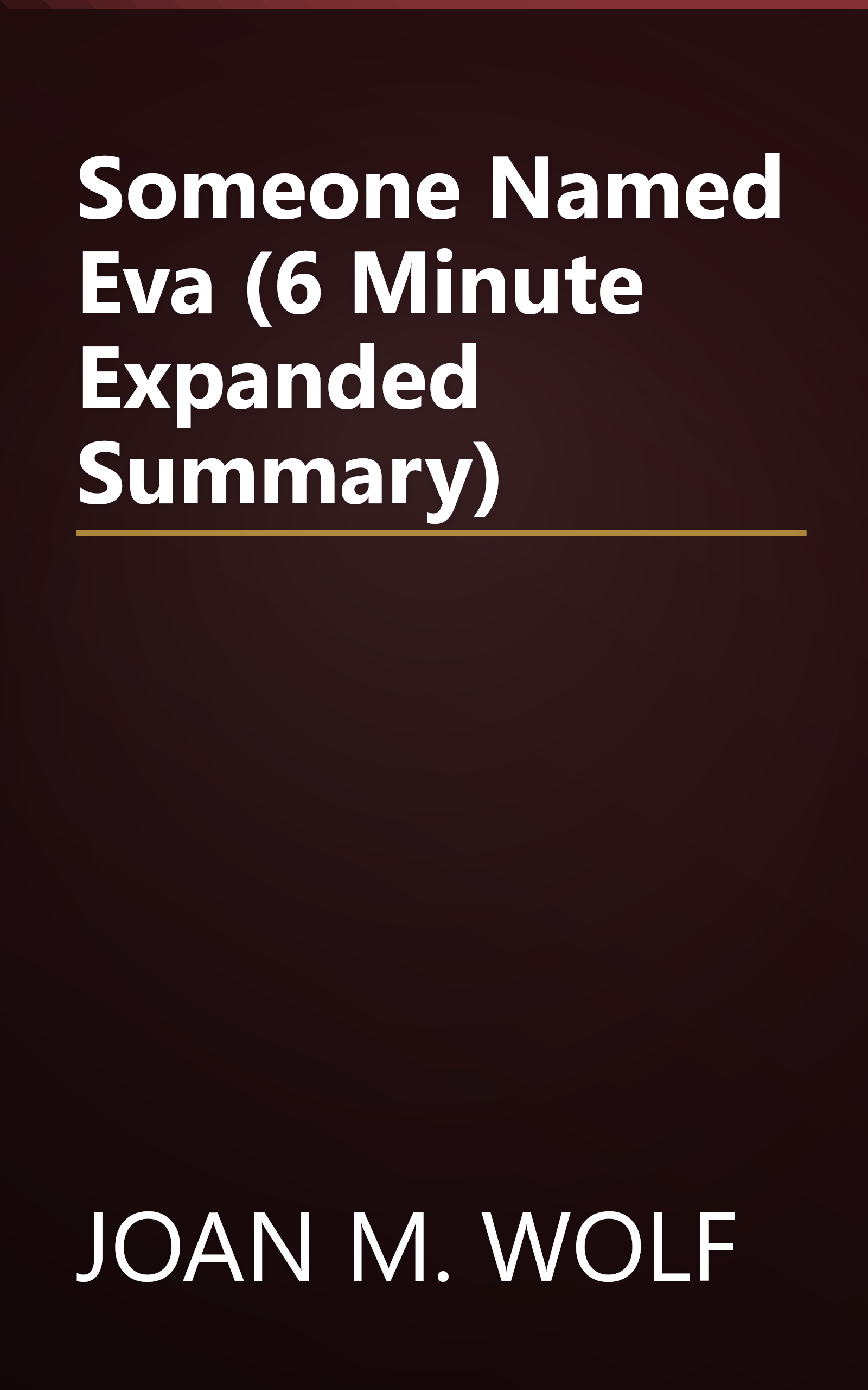 Someone Named Eva (6 Minute   Expanded Summary) book cover