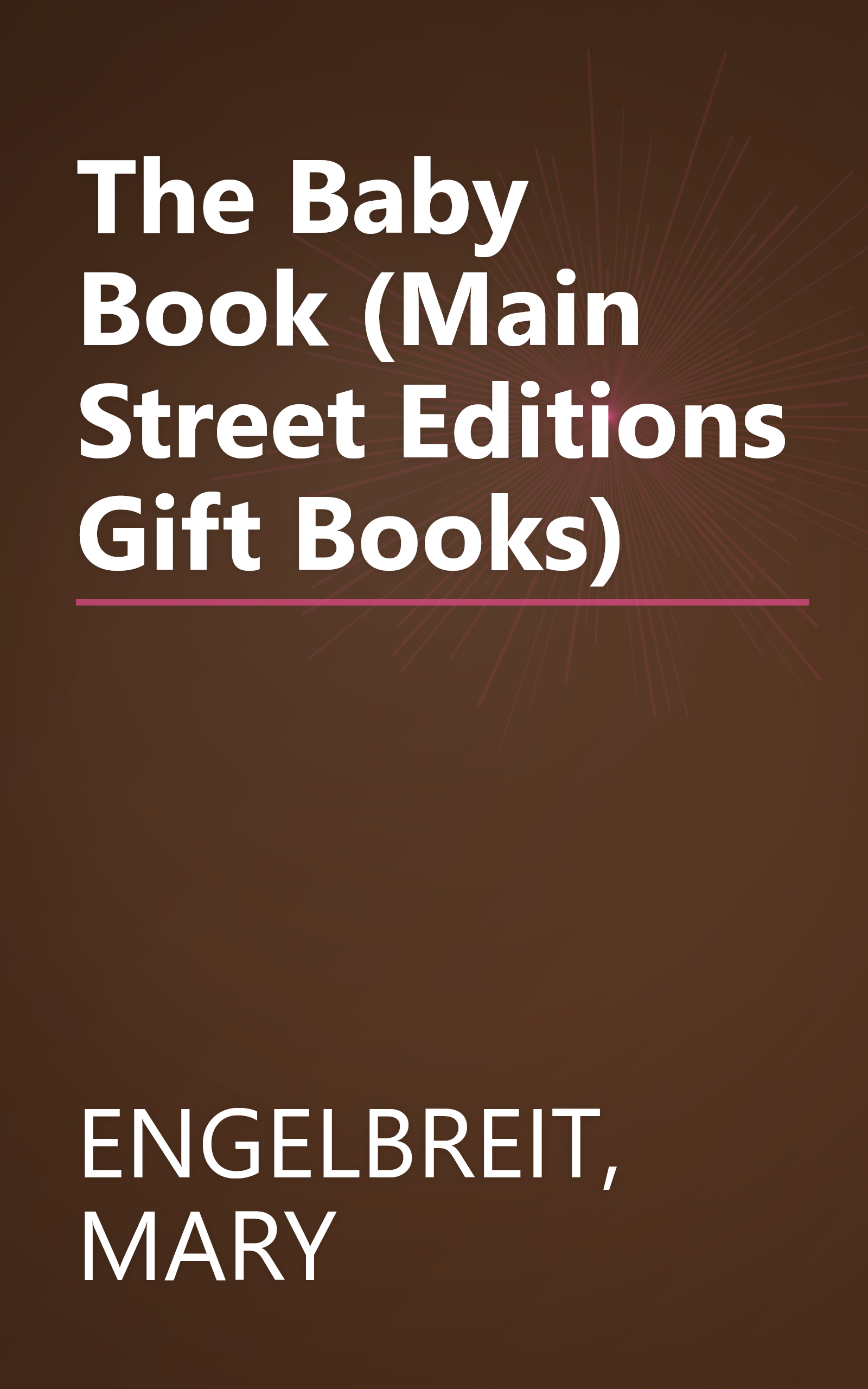 The Baby Book (Main Street Editions Gift Books) book cover