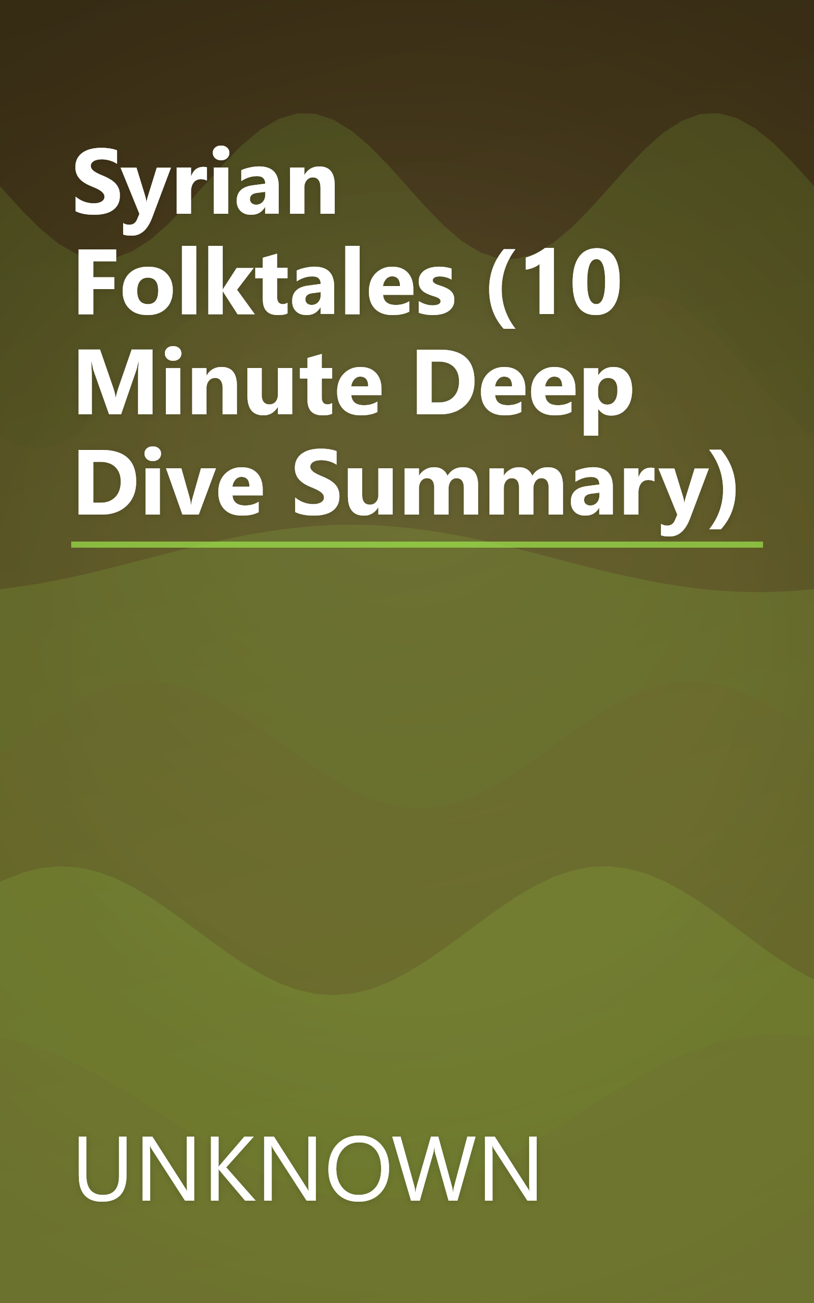 Syrian Folktales (10 Minute   Deep Dive Summary) book cover