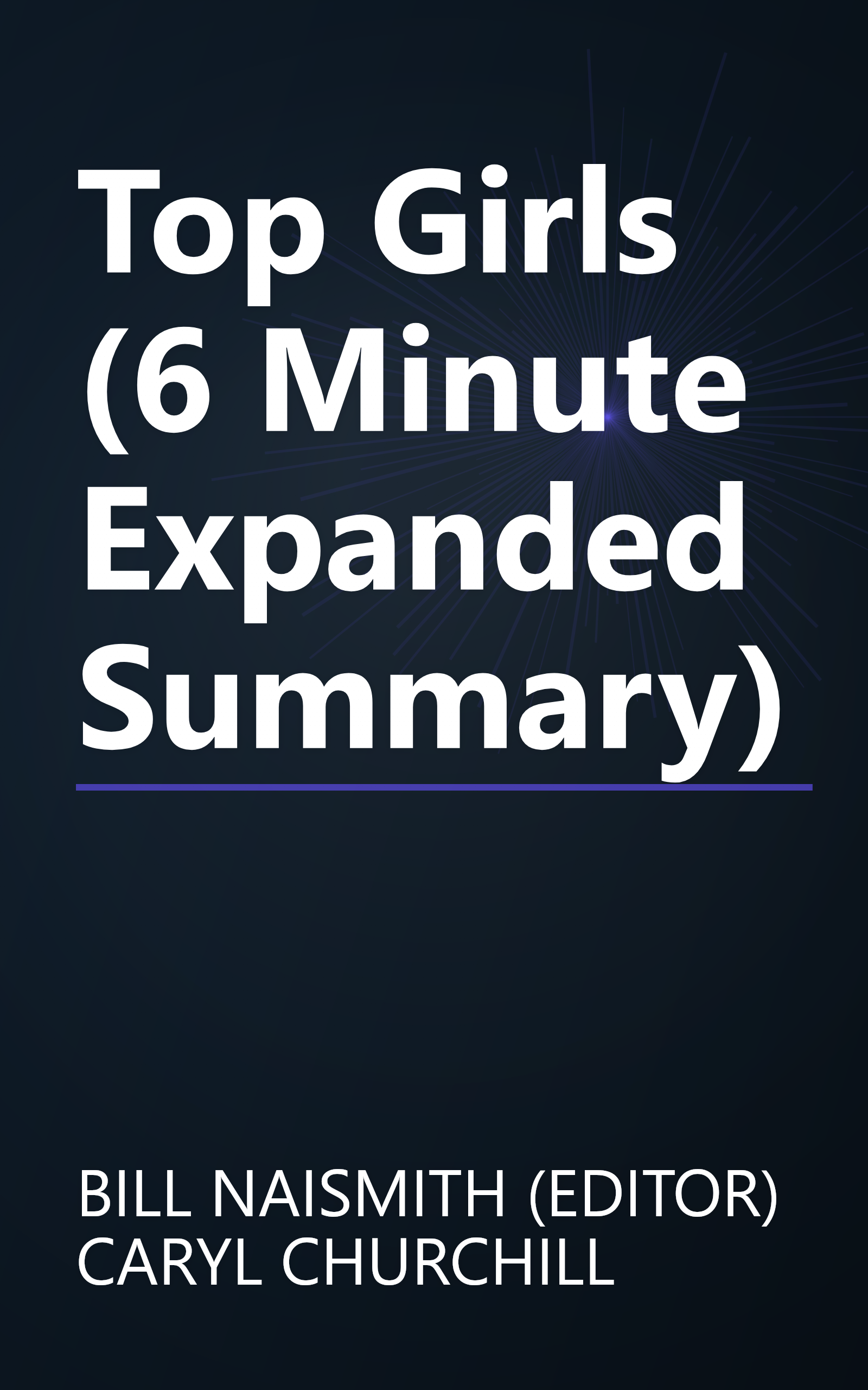 Top Girls (6 Minute   Expanded Summary) book cover