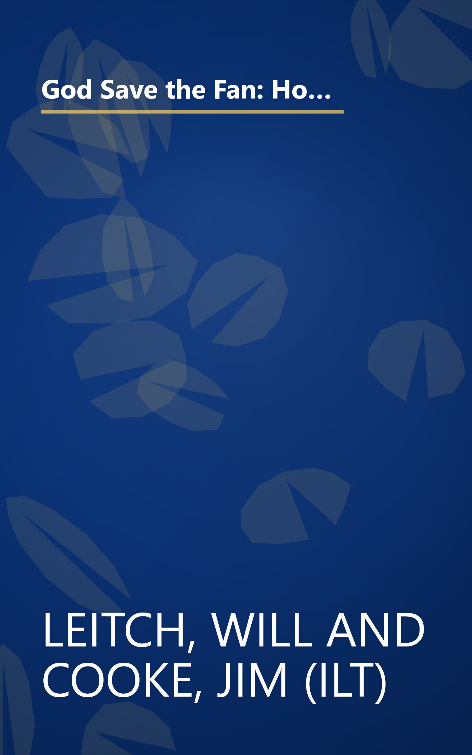 God Save the Fan: How Steroid Hypocrites, Soul-Sucking Suits, and a Worldwide Leader Not Named Bush Have Taken the Fun Out of Sports book cover