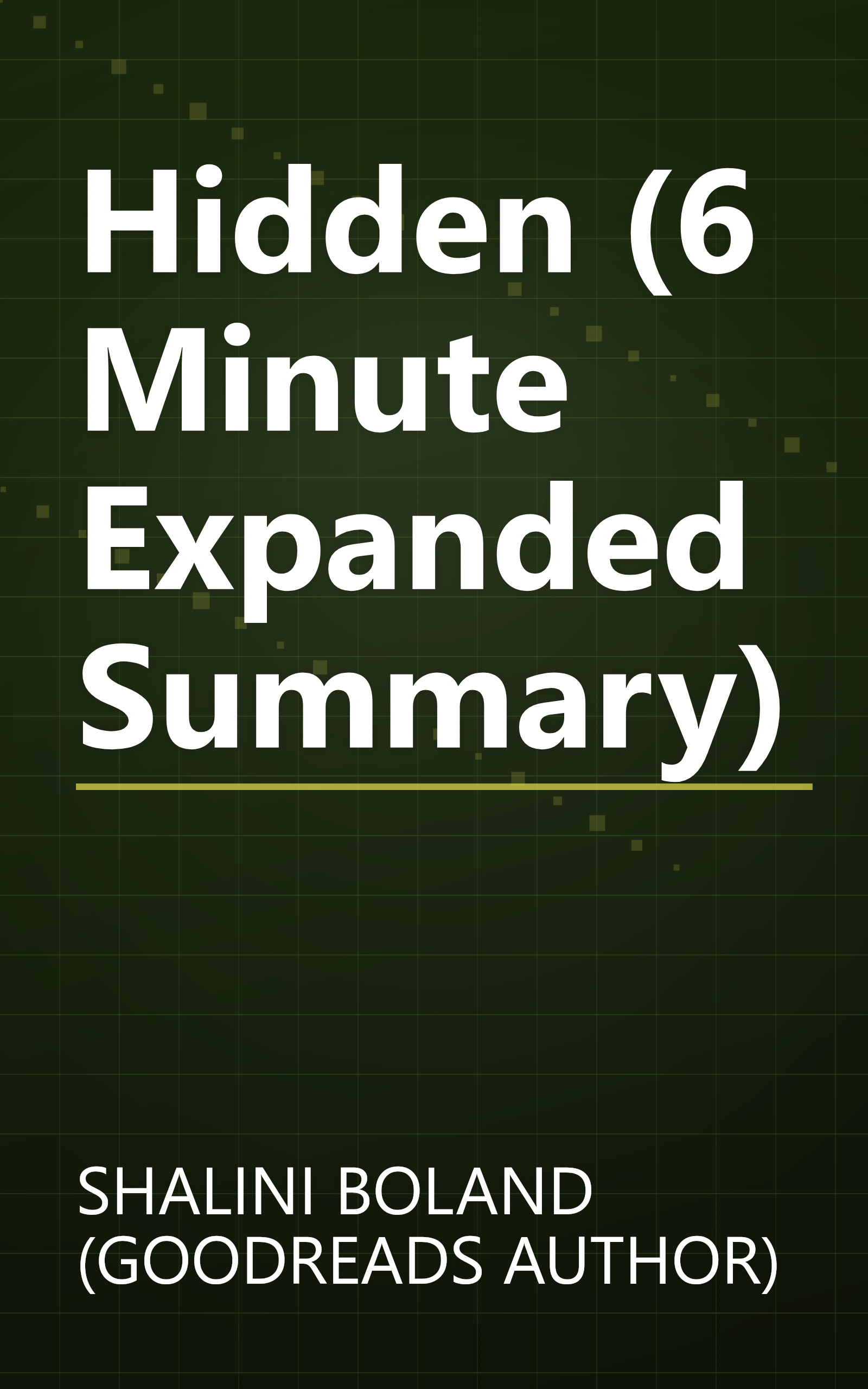 Hidden (6 Minute   Expanded Summary) book cover