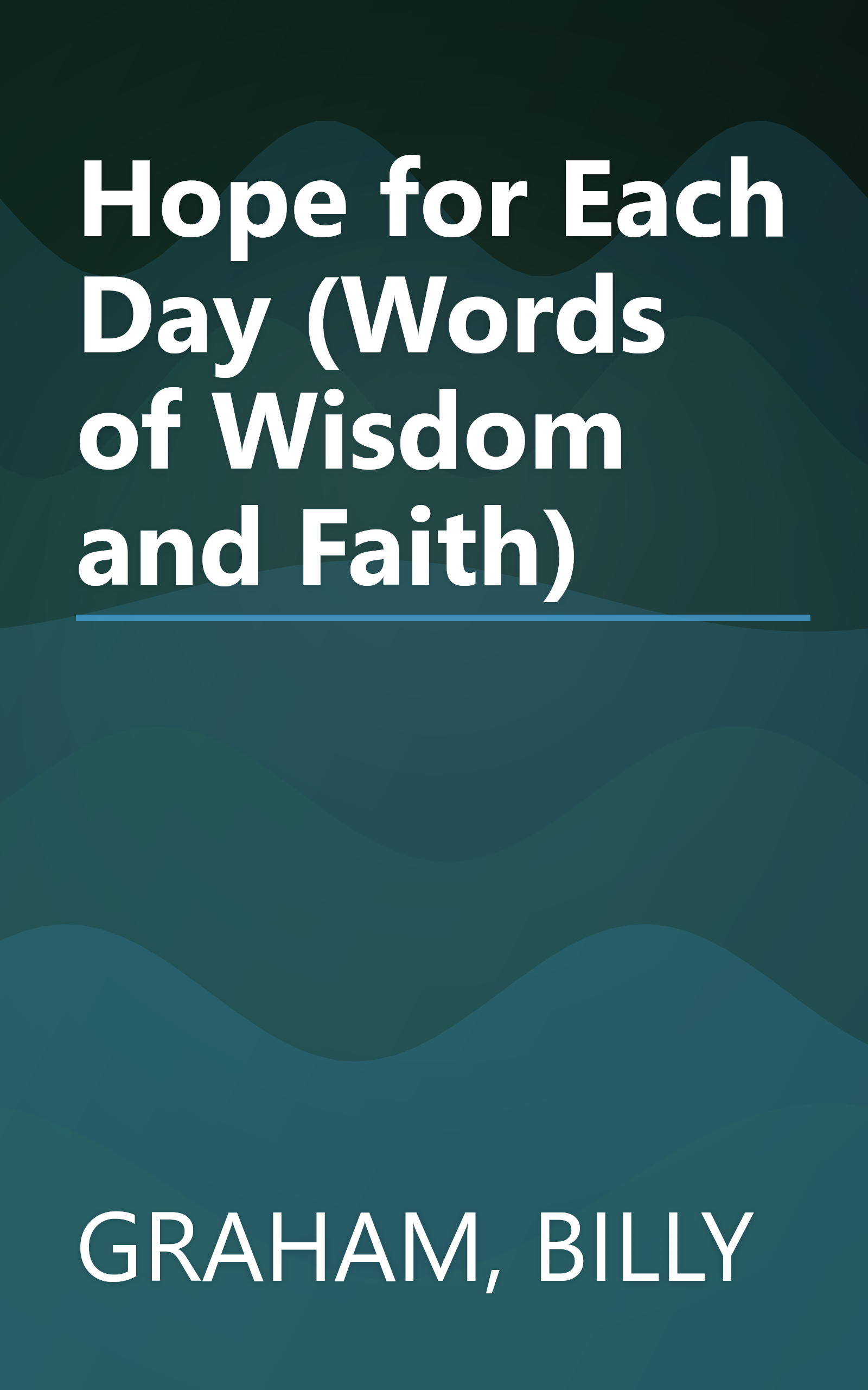 Hope for Each Day (Words of Wisdom and Faith) book cover