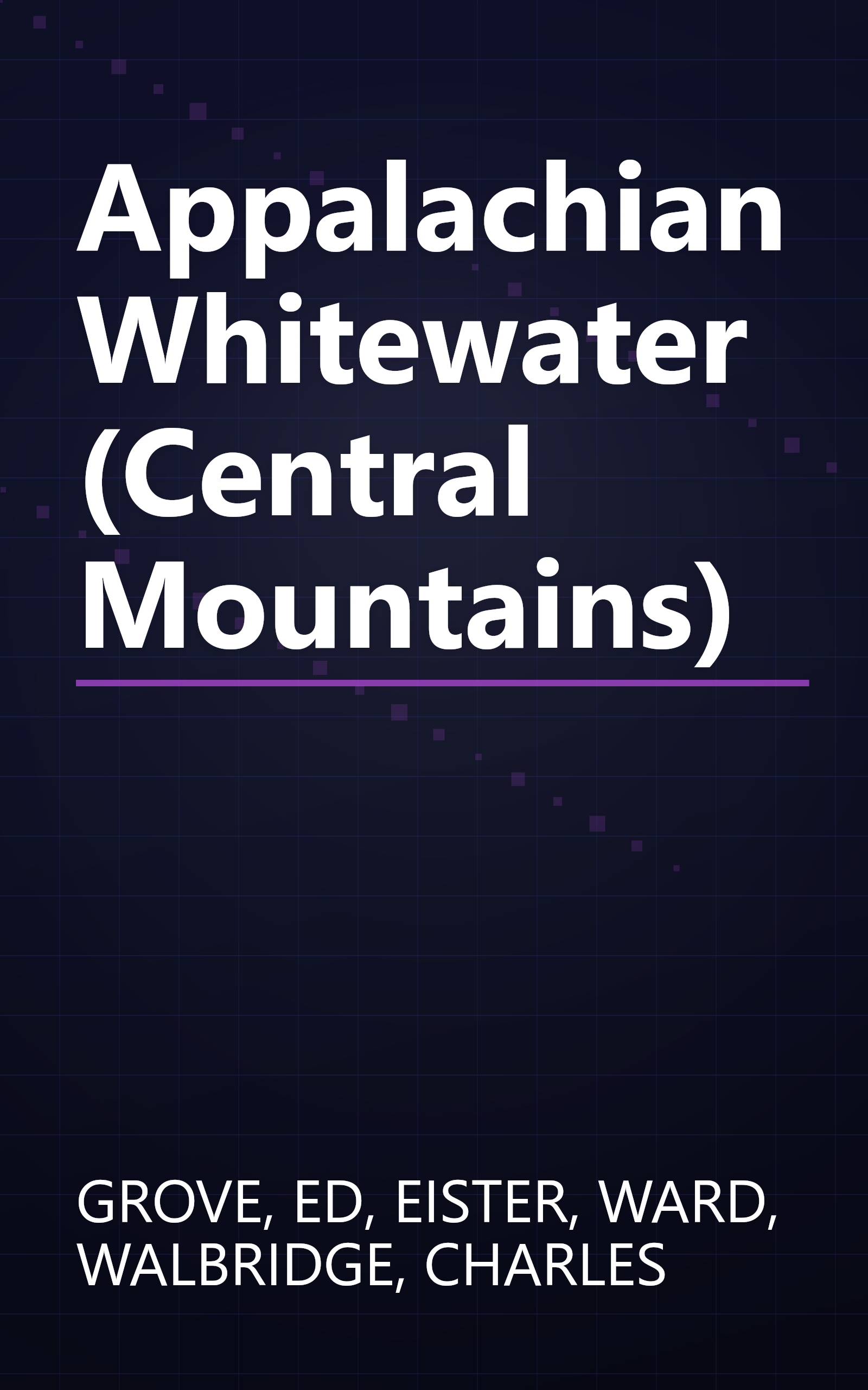 Appalachian Whitewater (Central Mountains) book cover