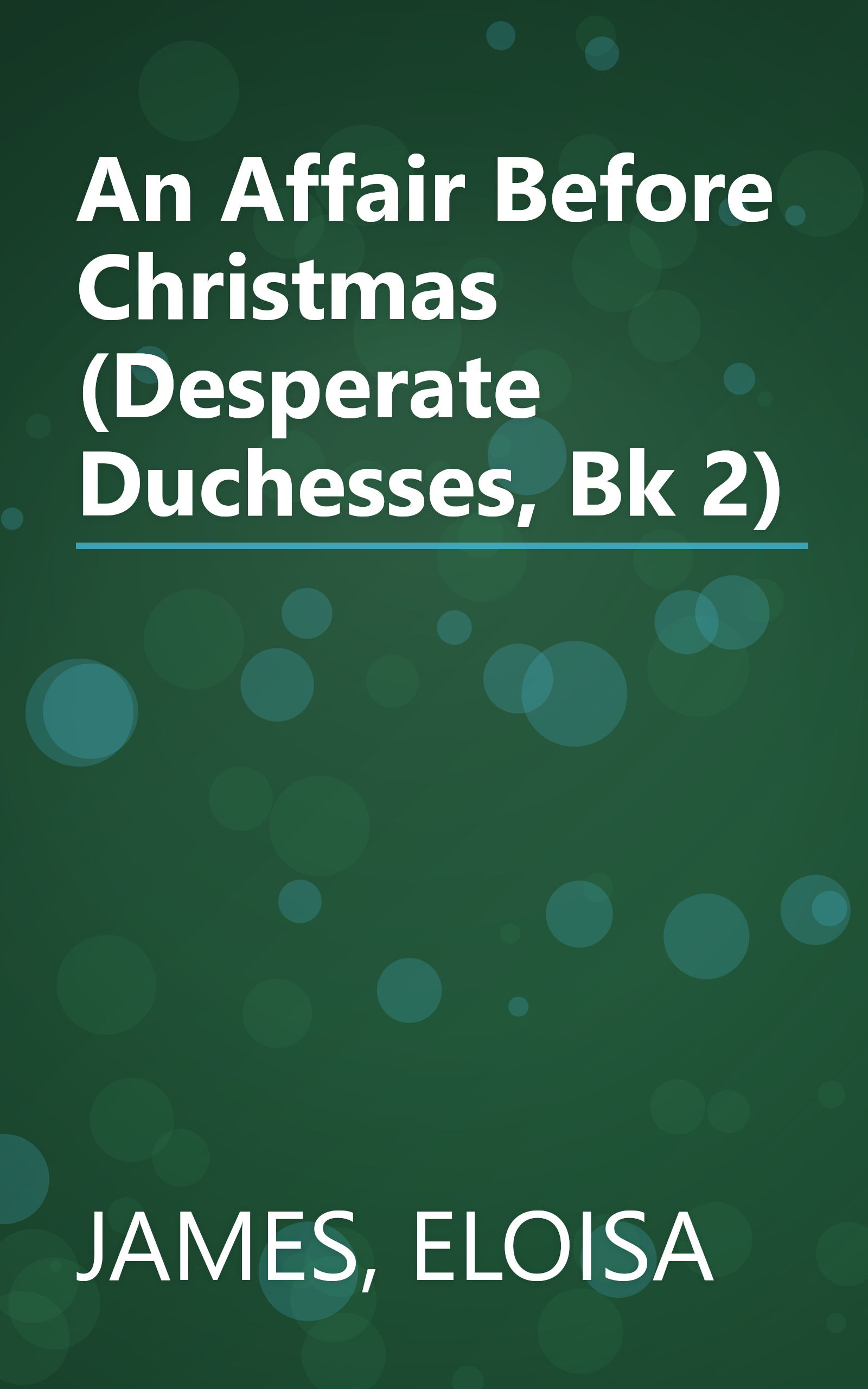 An Affair Before Christmas (Desperate Duchesses, Bk 2) book cover