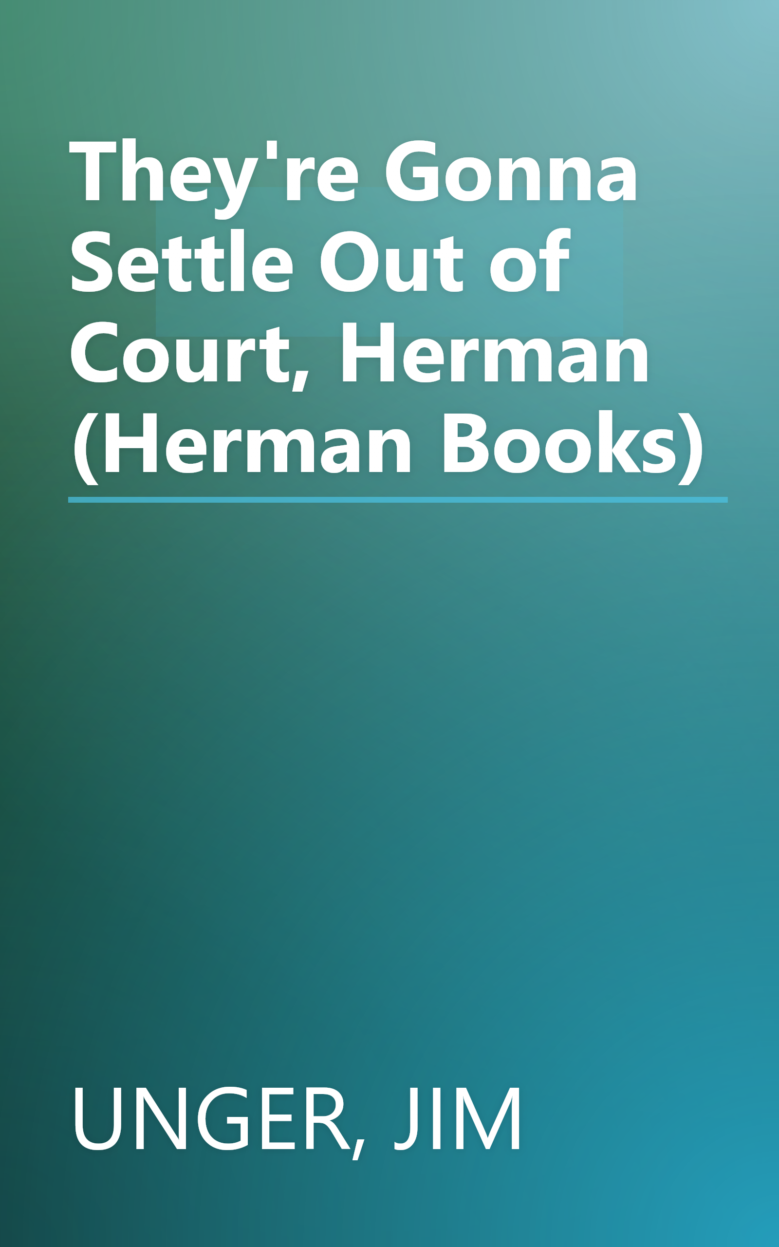 They're Gonna Settle Out of Court, Herman (Herman Books) book cover