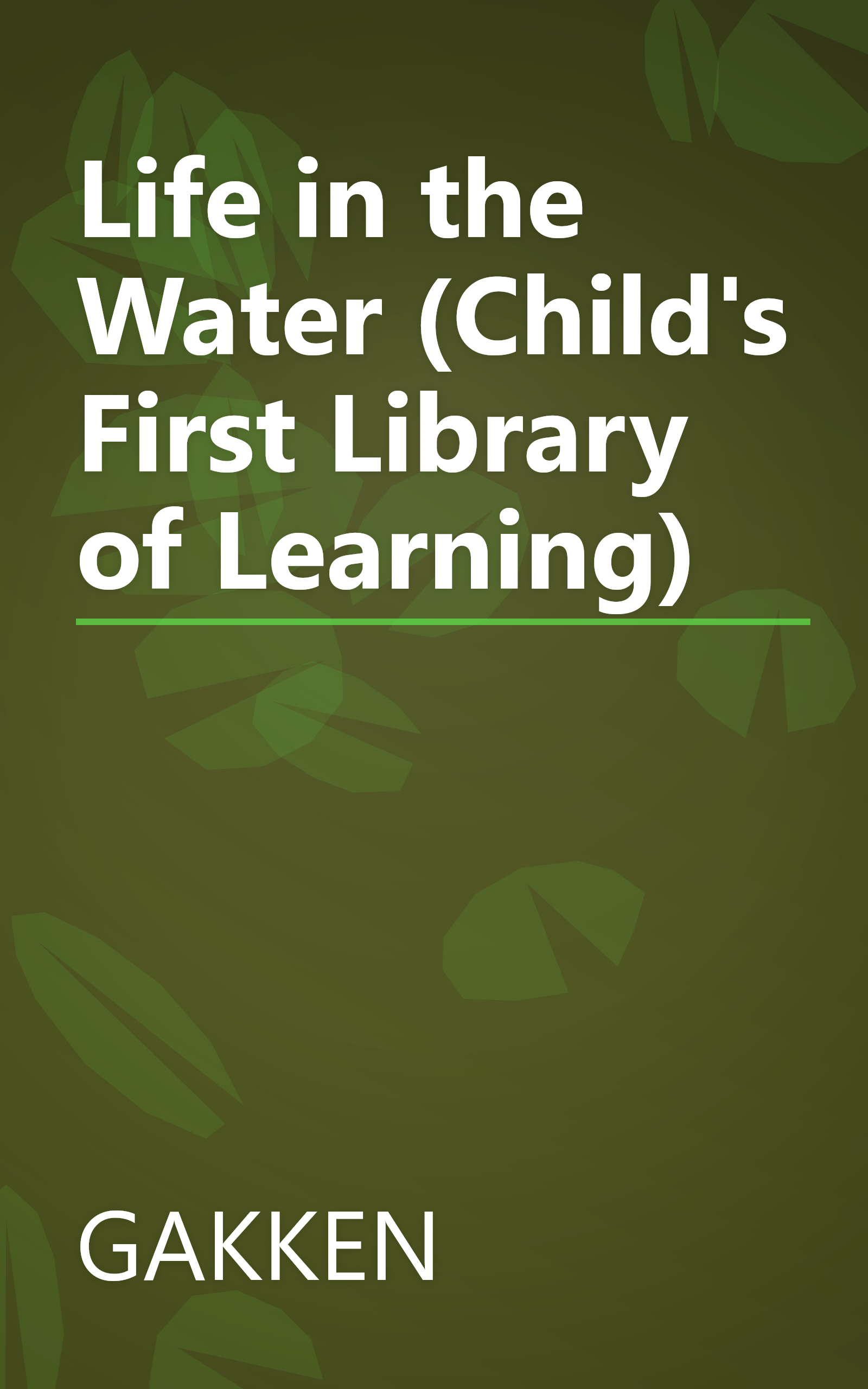 Life in the Water (Child's First Library of Learning) book cover