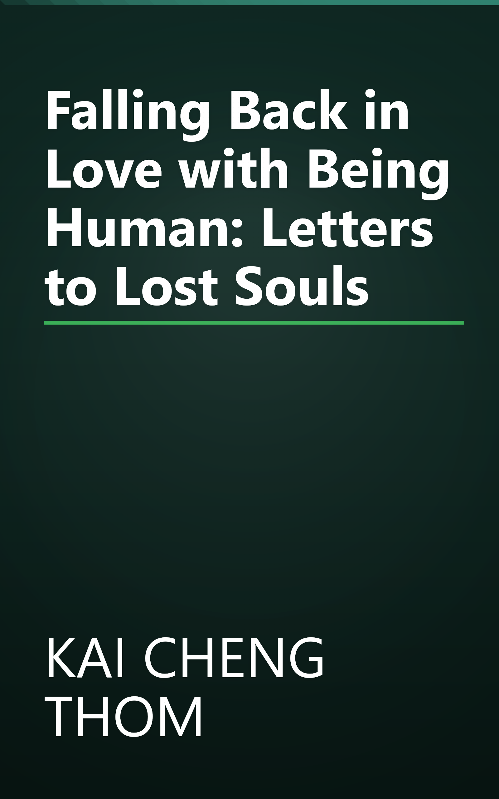 Falling Back in Love with Being Human: Letters to Lost Souls book cover